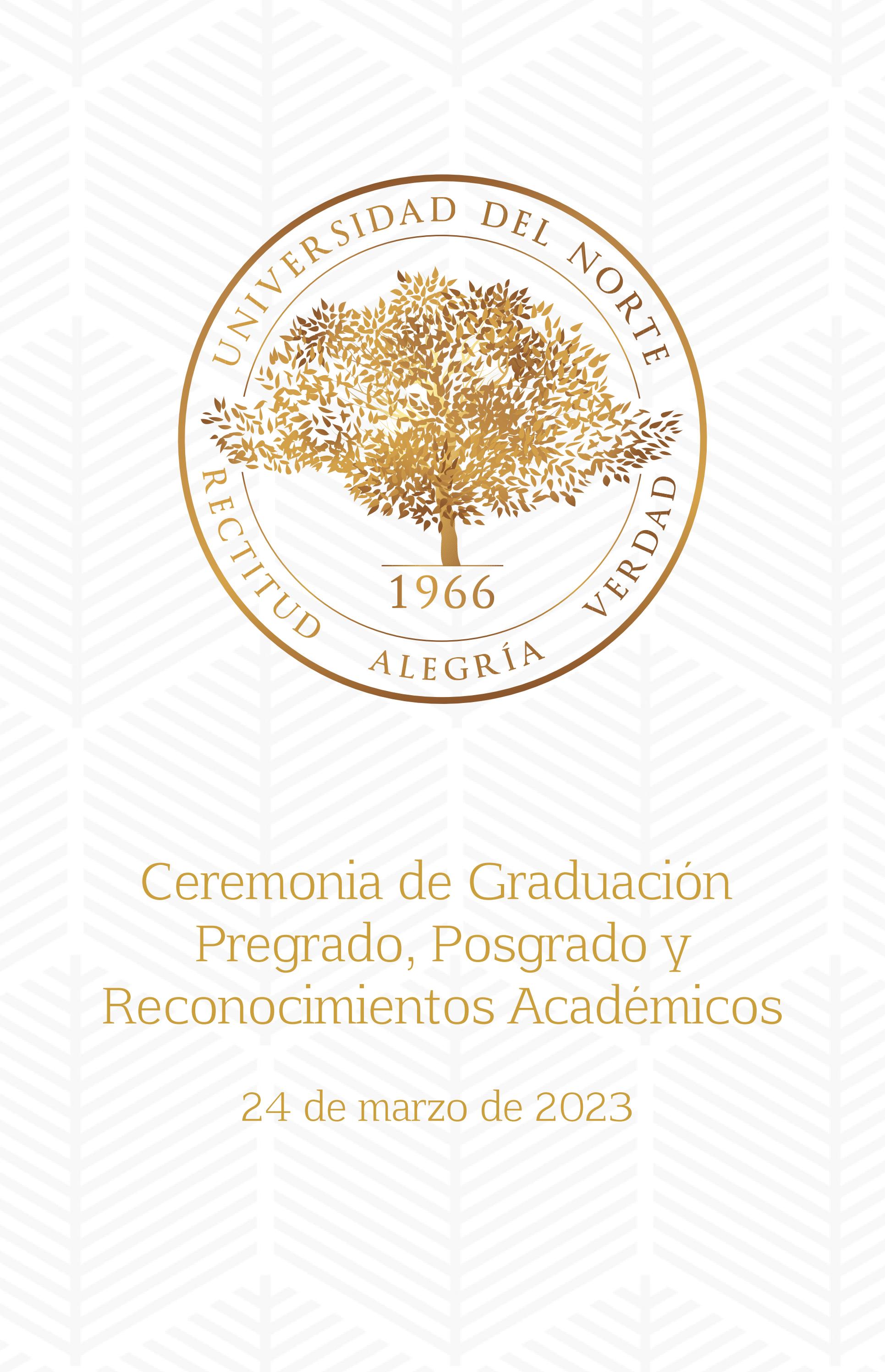 Ceremonia de Grados 2023-1 by Universidad del Norte Colombia - Issuu