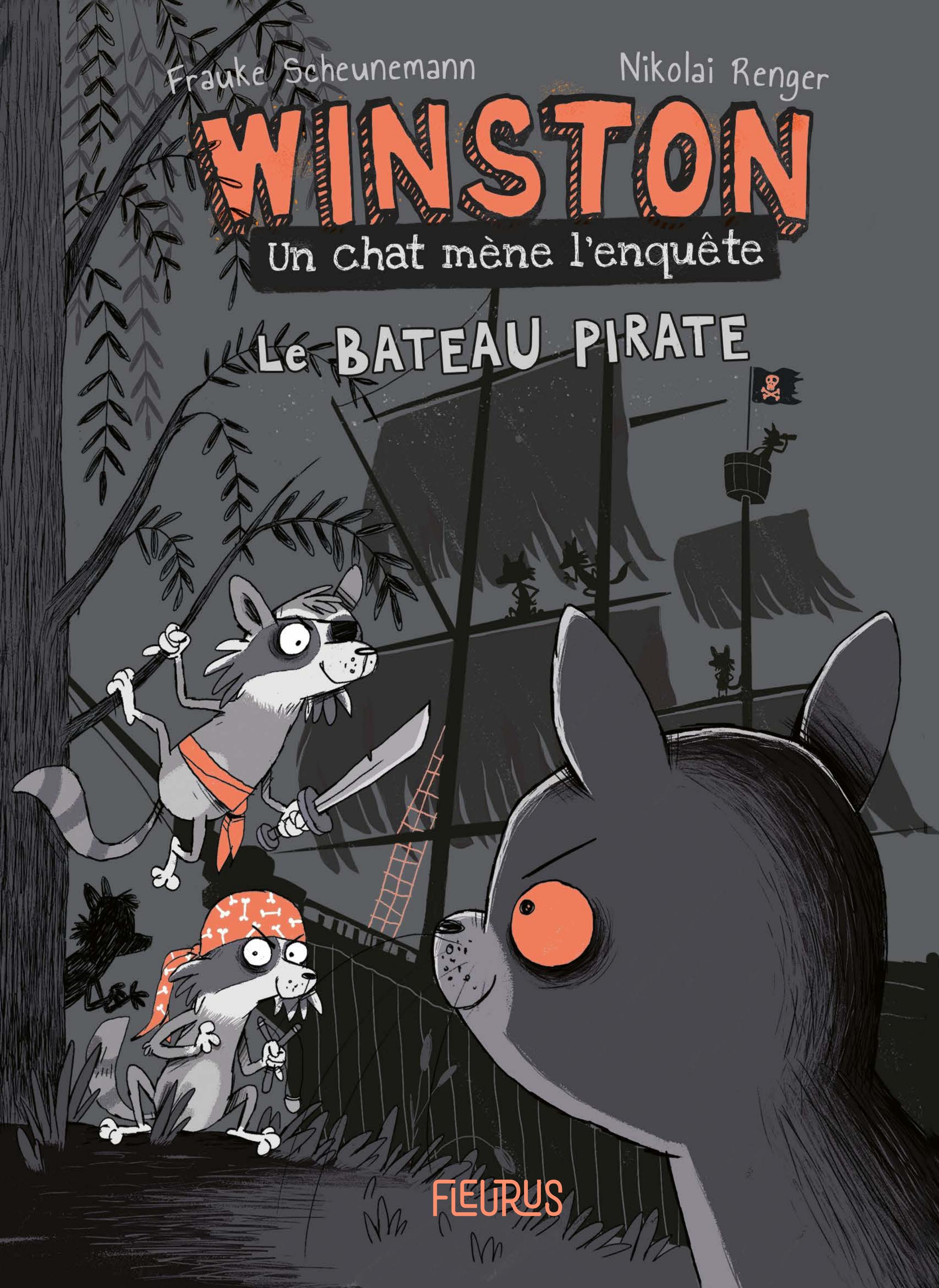 Winston, Un chat mène l'enquête - Tome 2 - Le bateau pirate by Fleurus ...