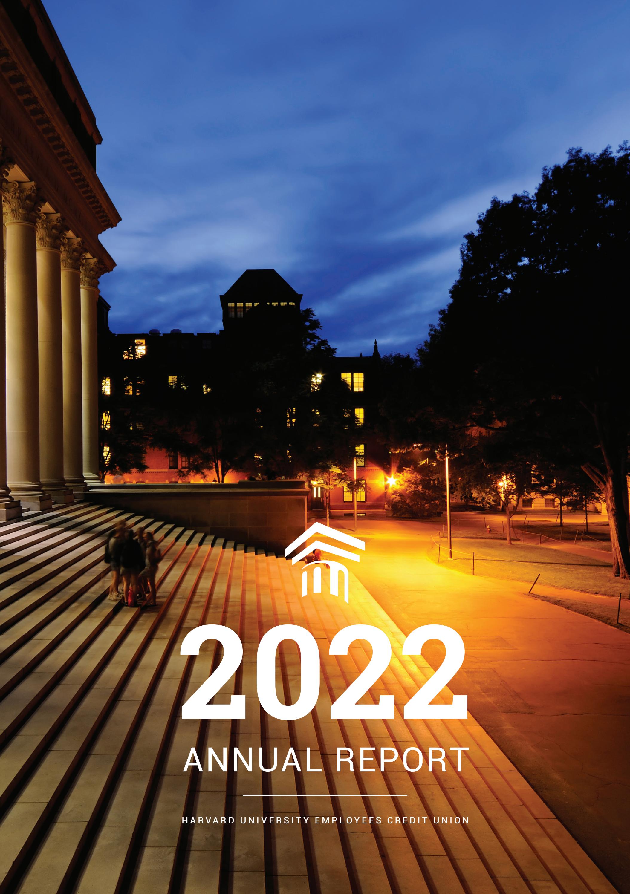 2022 HUECU Annual Report by Harvard University Employees Credit Union ...