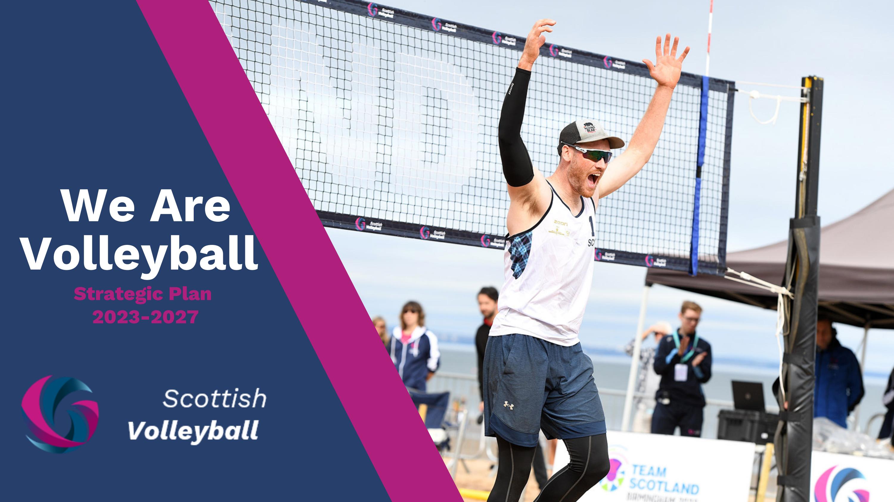We Are Volleyball - Scottish Volleyball Strategic Plan 2023-27 by ...