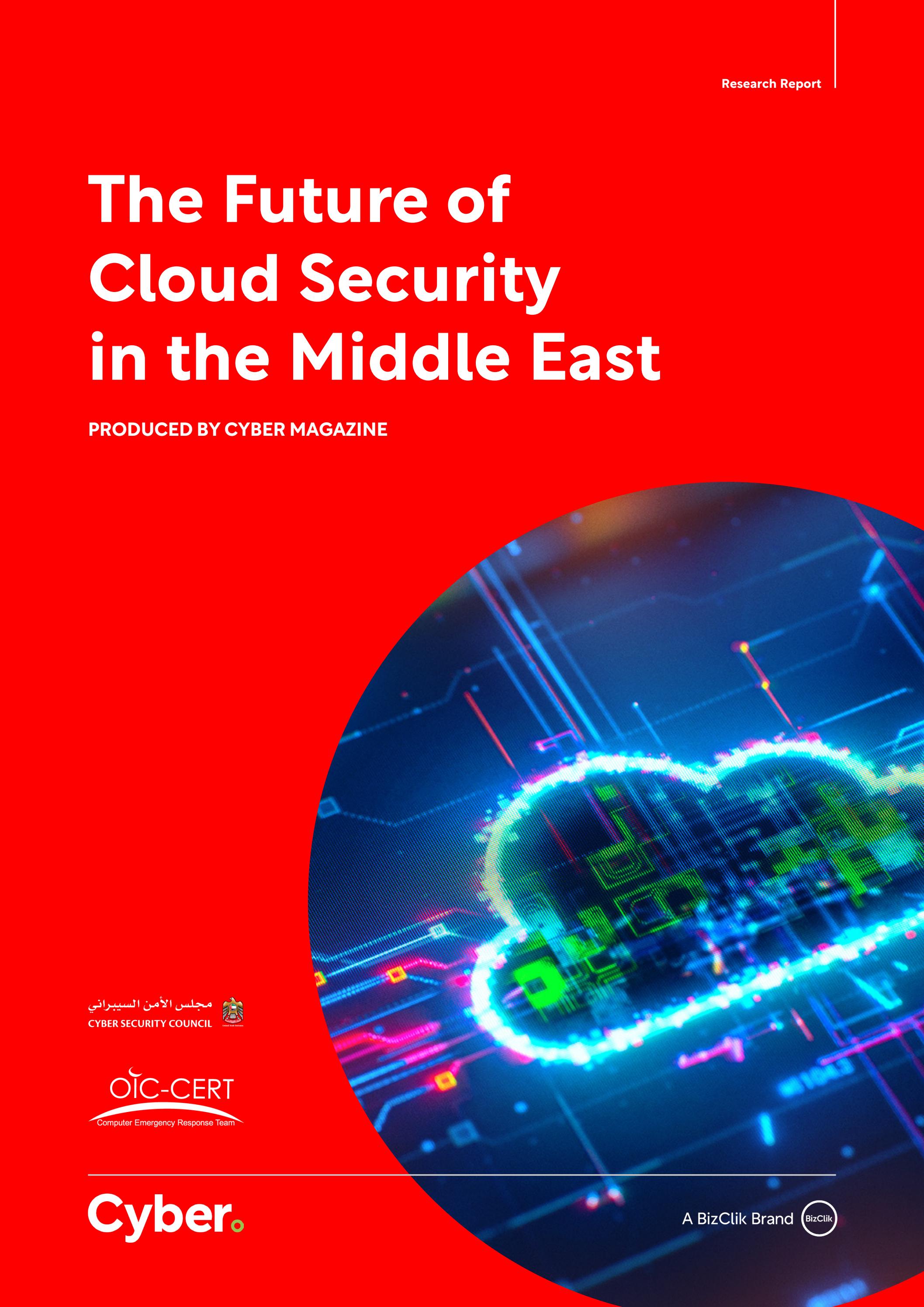 The Future of Cloud Security in the Middle East by BizClik Media - Issuu