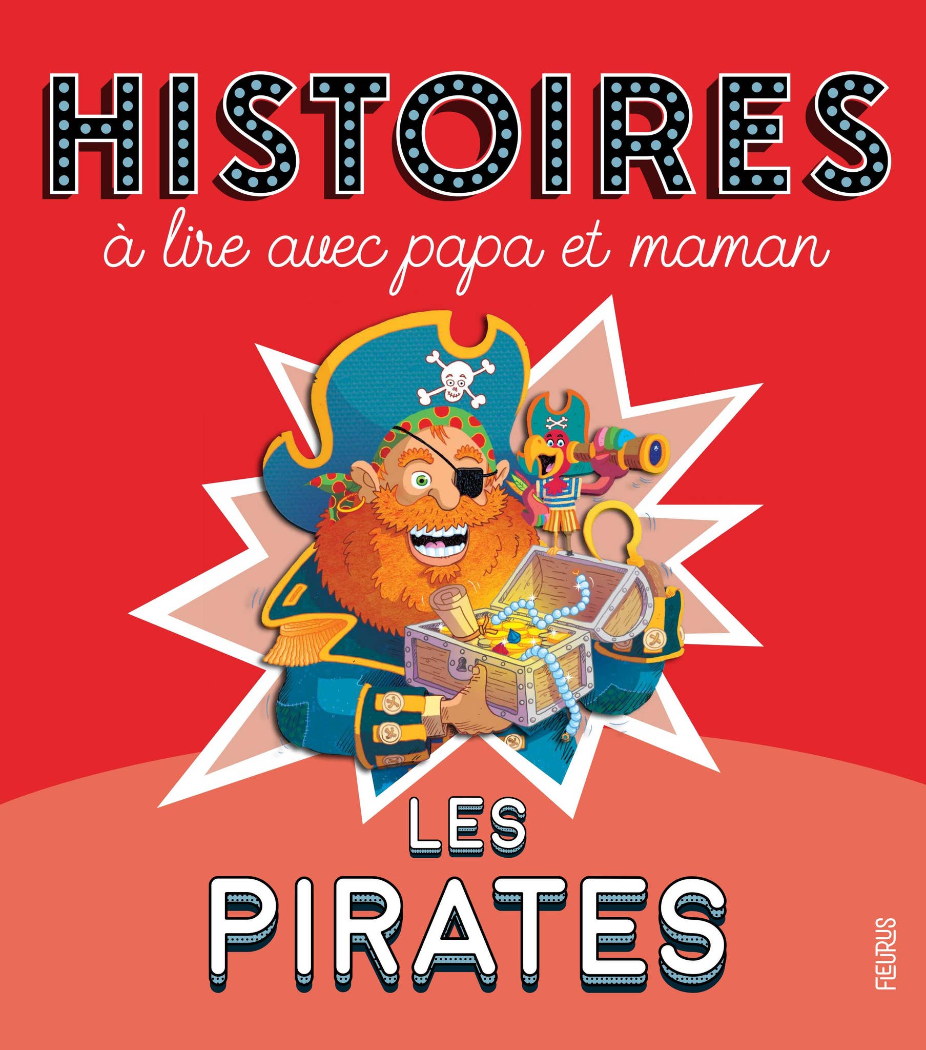 Histoires à lire avec papa et maman - Les pirates by Fleurus Editions ...