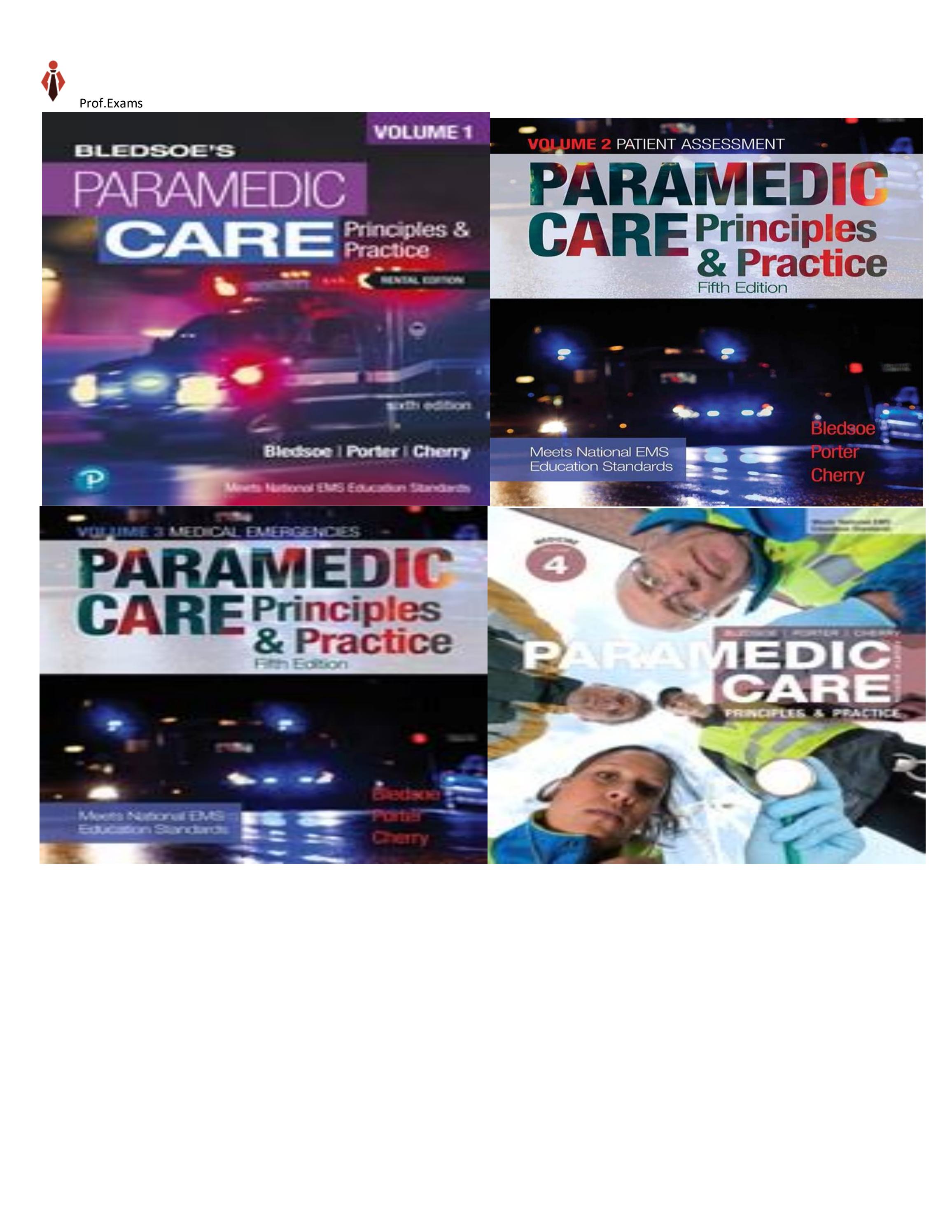 Elaborated Test Bank for Paramedic Care - Principles & Practice ED.6 ...