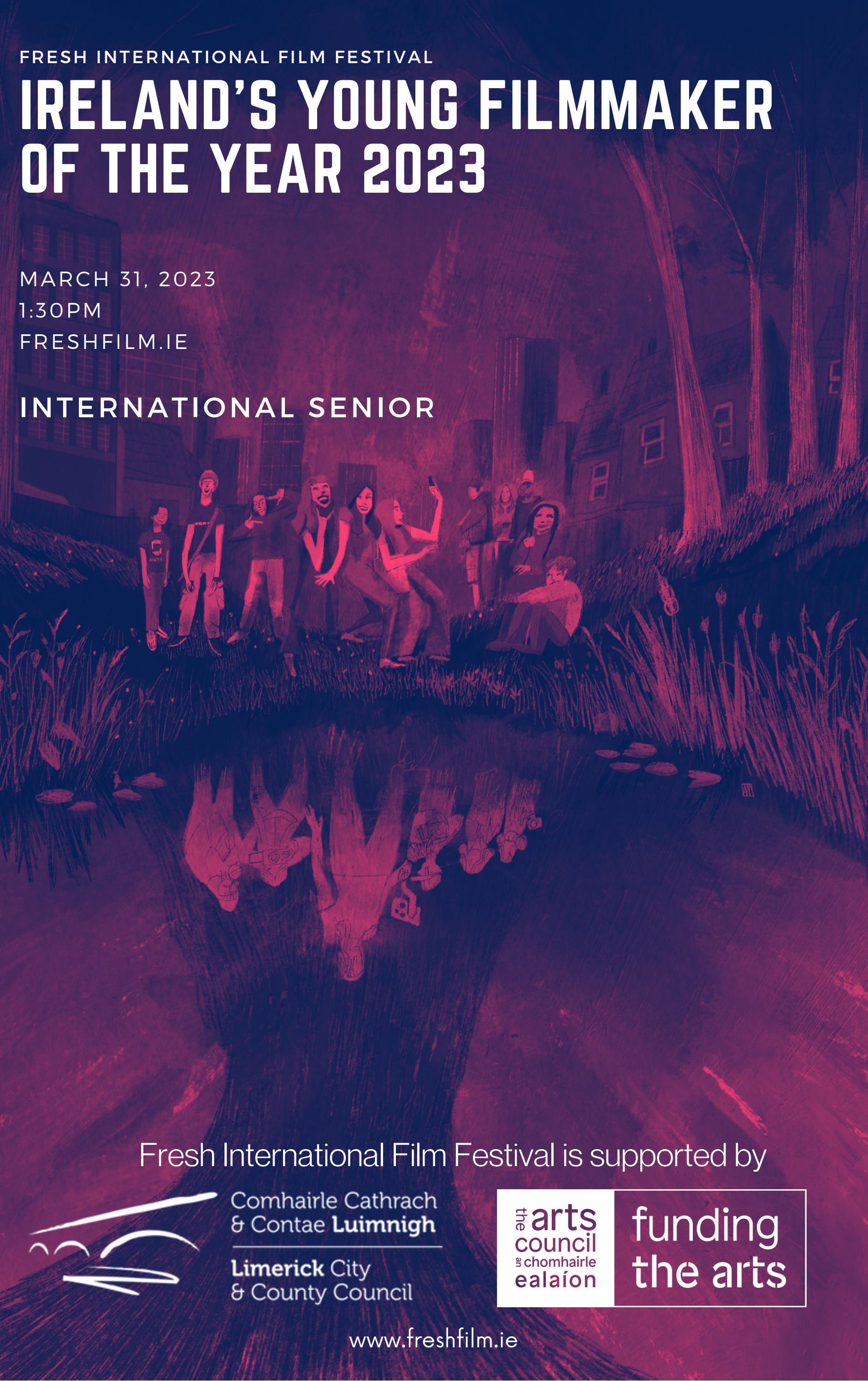 Ireland's Young Filmmaker of the Year International by FreshFilm - Issuu