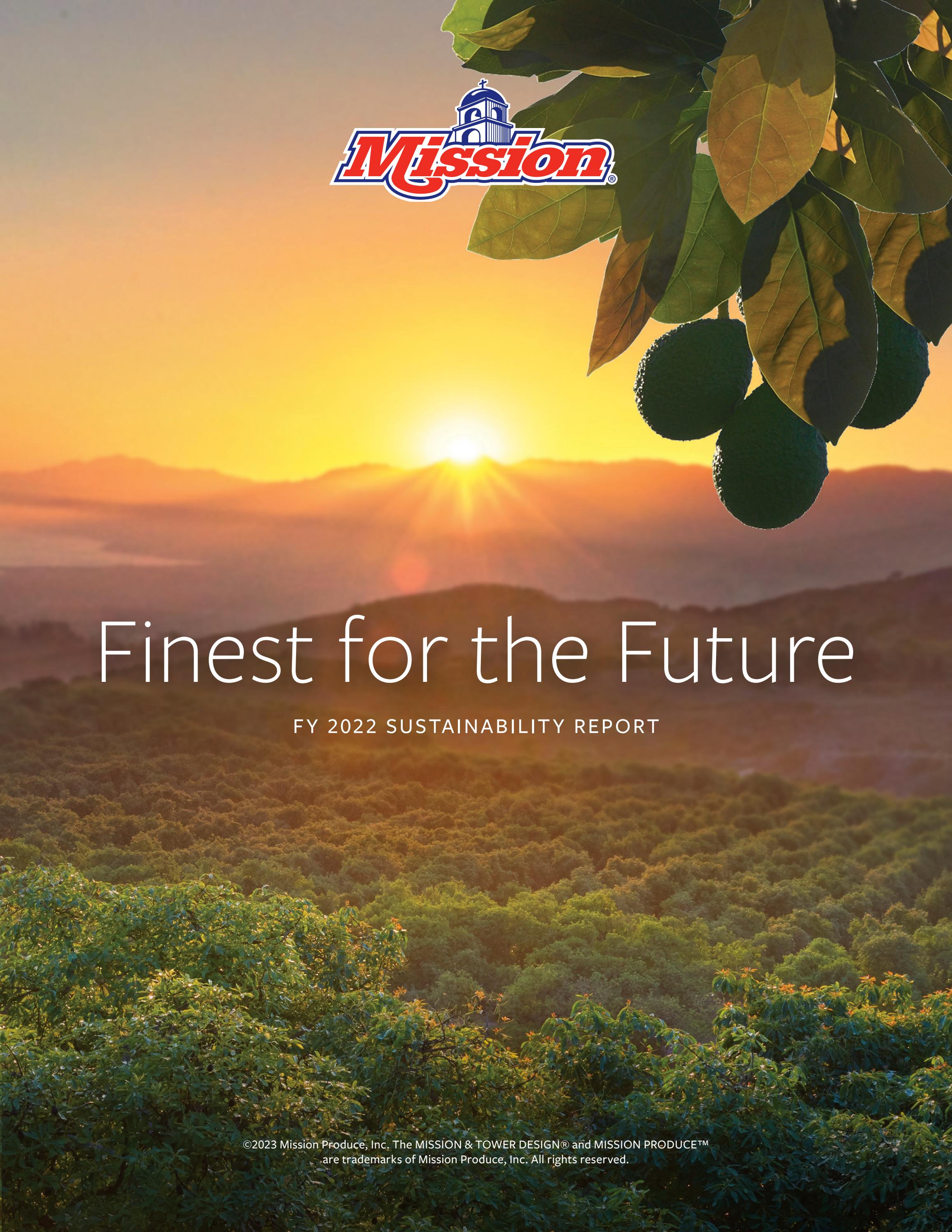 Mission Produce: FY 2022 Sustainability Report by MissionAvocados - Issuu