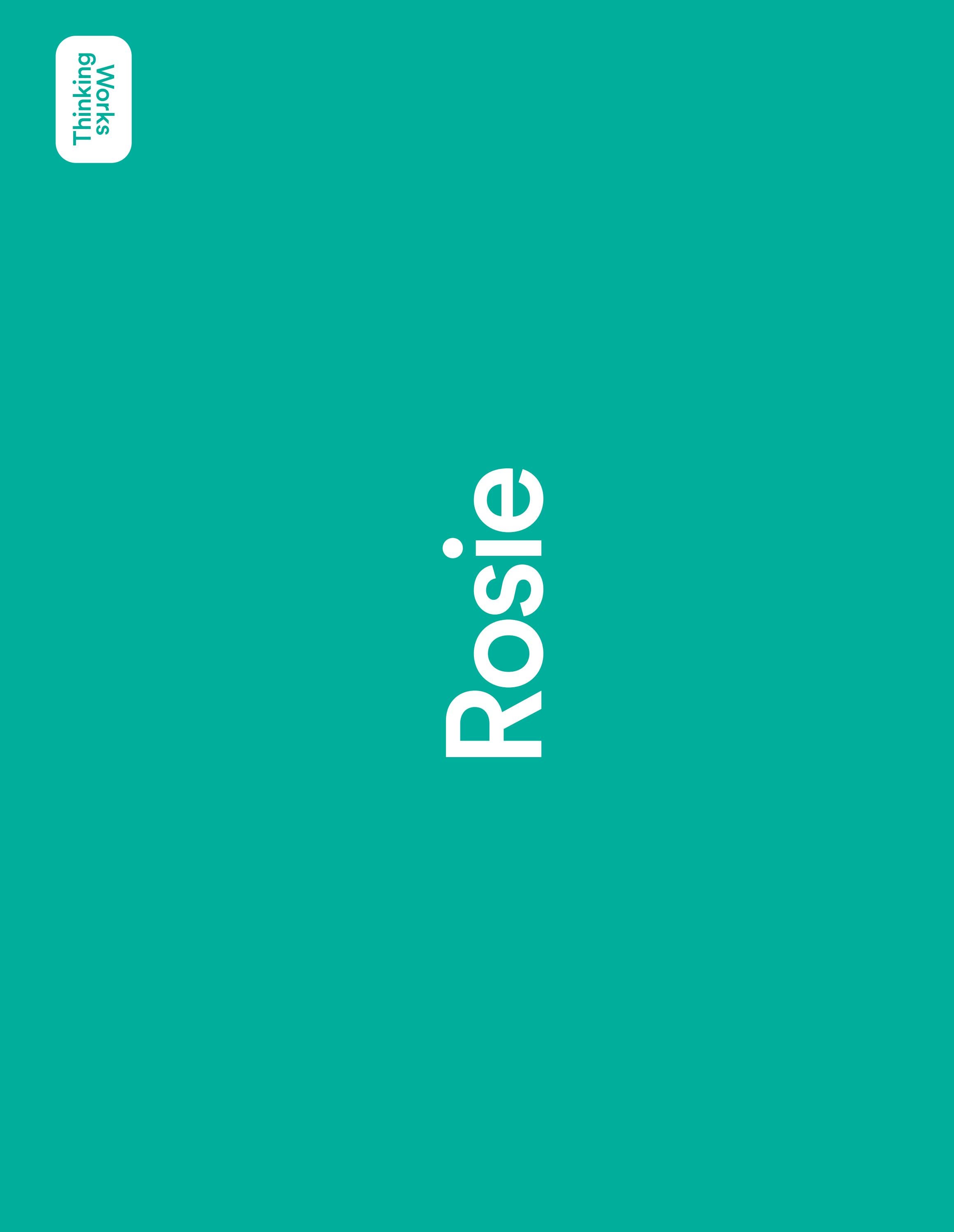 Thinking Works | Rosie | Brochure | P4 by p4design - Issuu