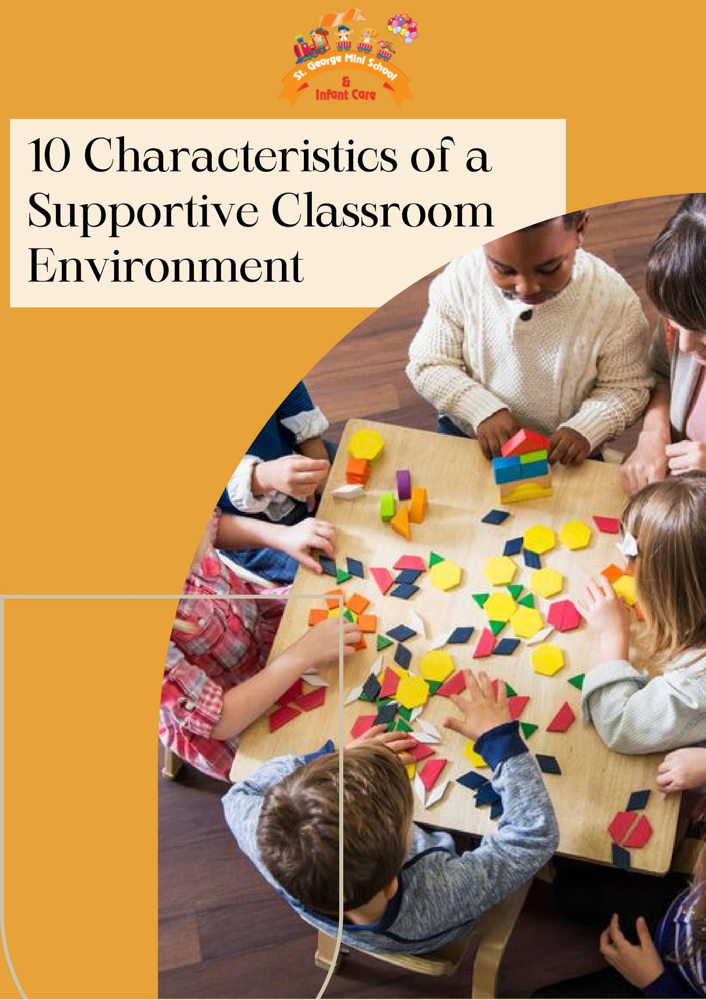 10 Characteristics of a Supportive Classroom Environment by St. George ...