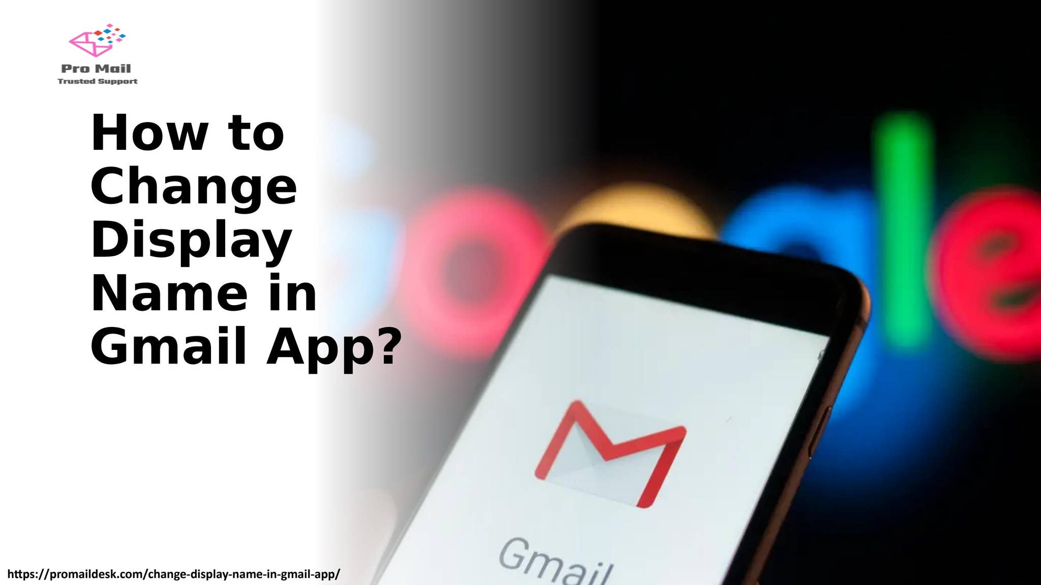 How to Change Display Name in Gmail app? by Pro Mail Desk - Issuu