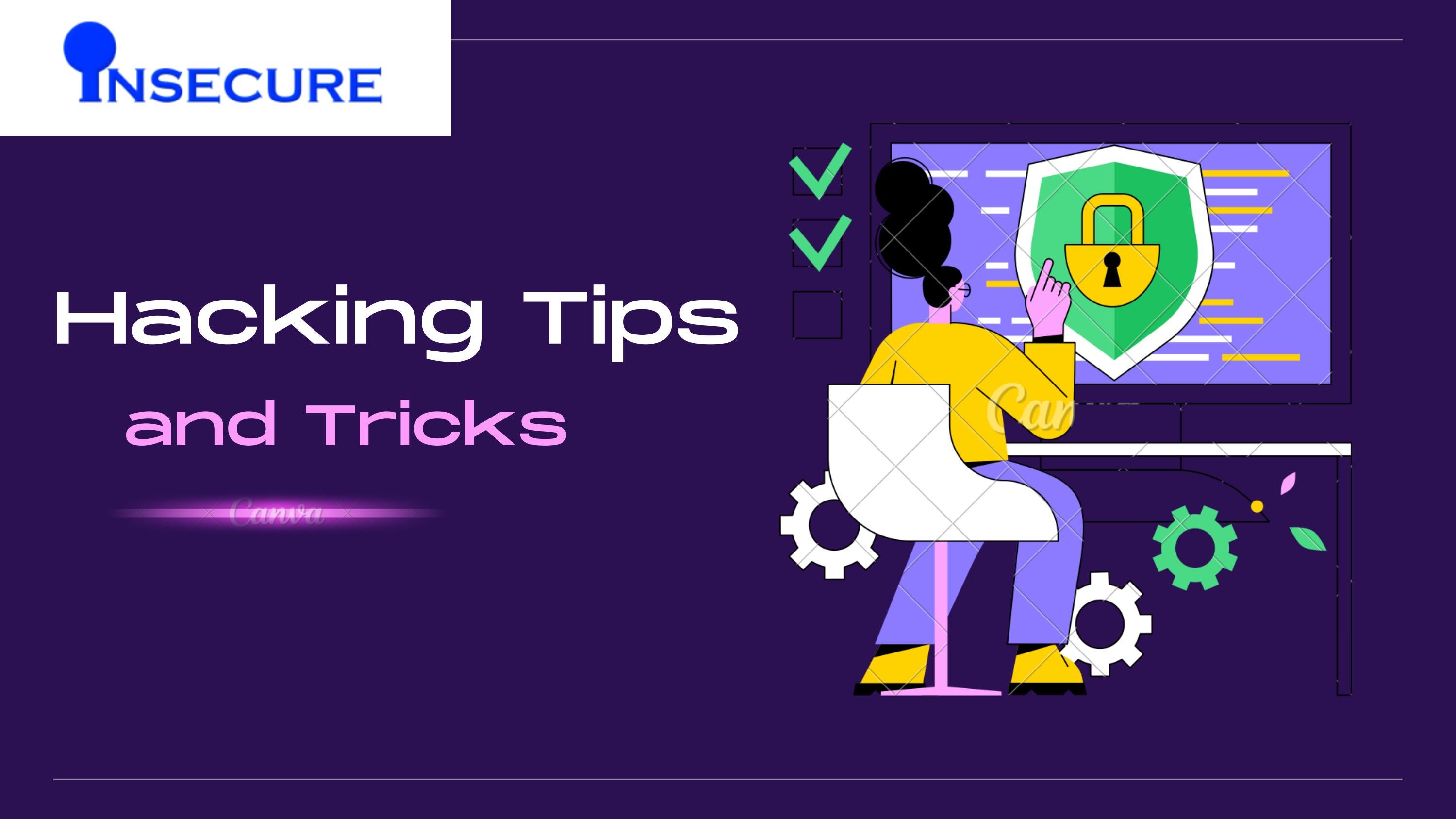 Best Hacking Tips And Tricks Insecure Lab By Insecurelab Issuu