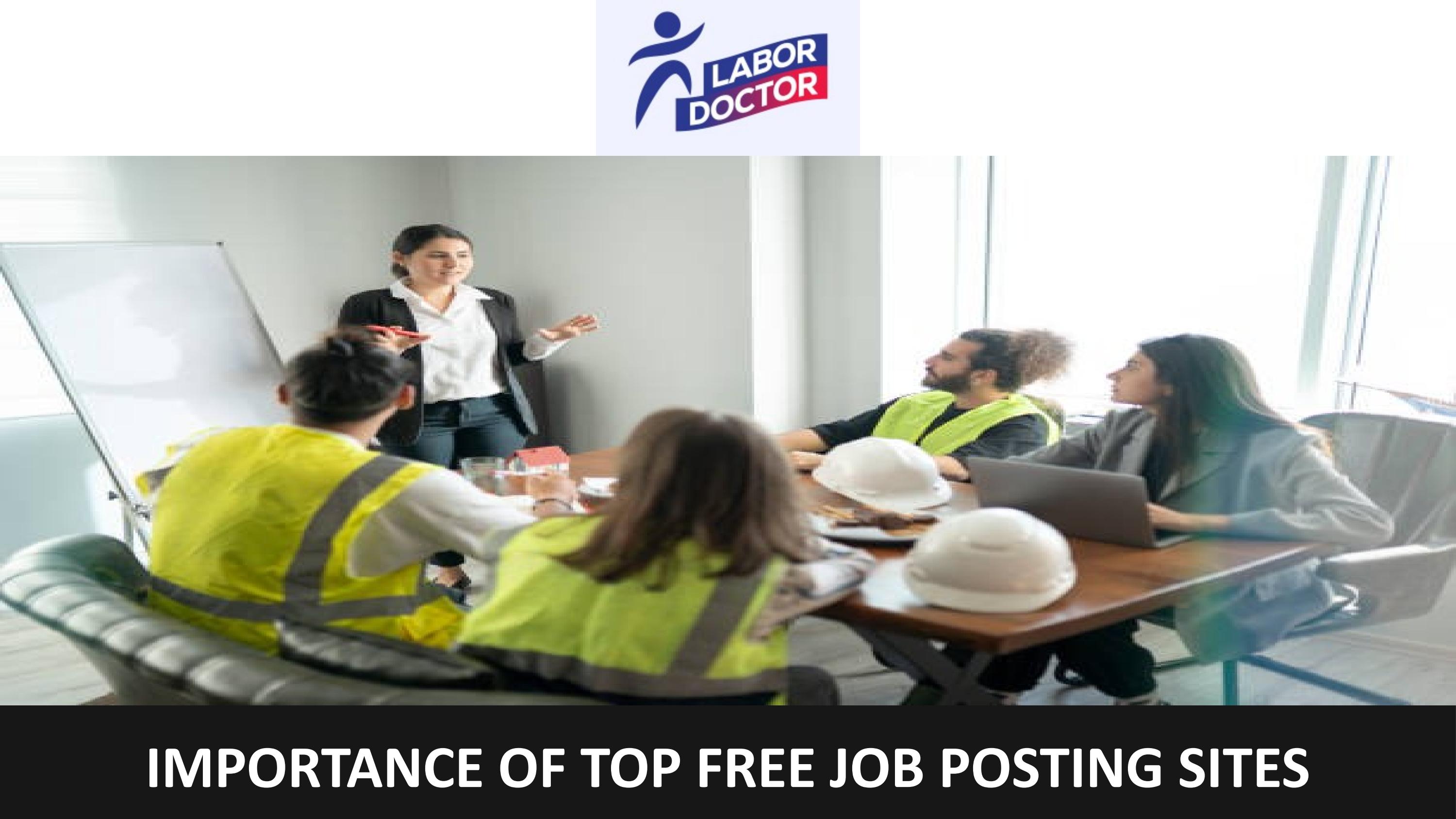 Importance of Top Free Job Posting Sites by Labor Doctor - Issuu