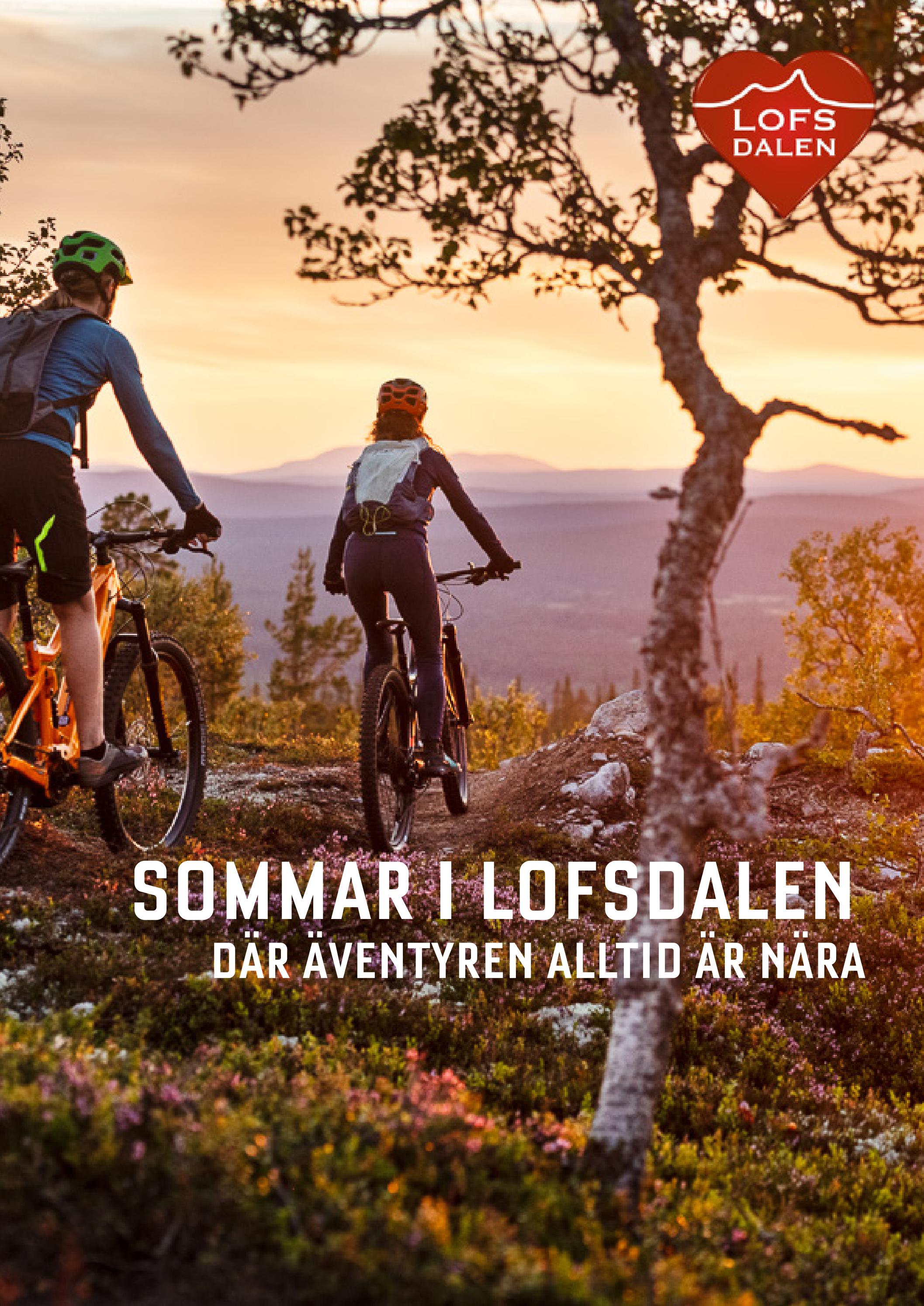 Lofsdalens sommarmagasin 2023 by Destination Lofsdalen - Issuu
