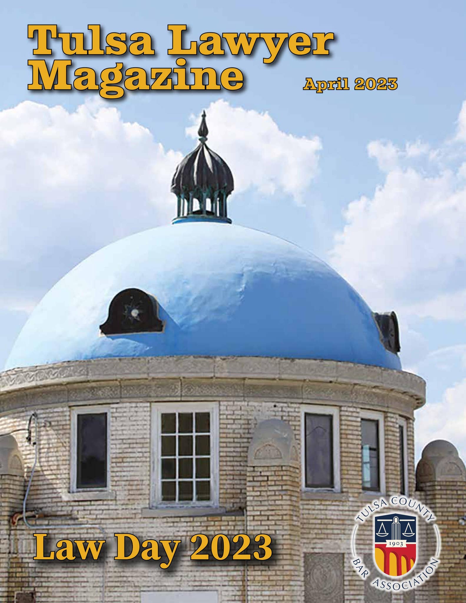 April 2023 Tulsa Lawyer Magazine by Tulsa County Bar Association - Issuu