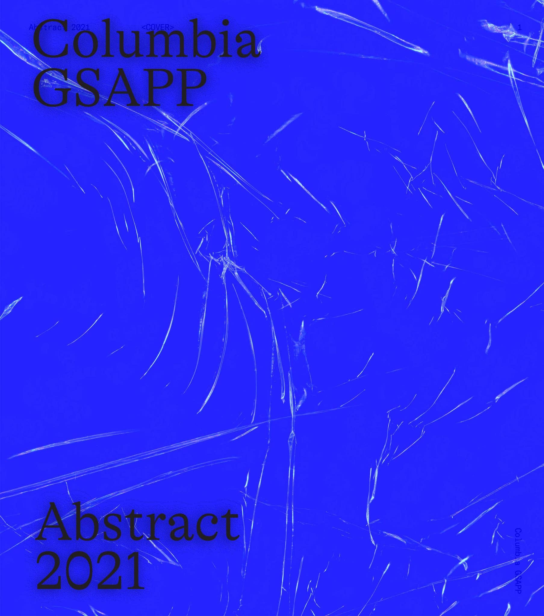 Abstract 2021 by GSAPP_Digital Publishing - Issuu