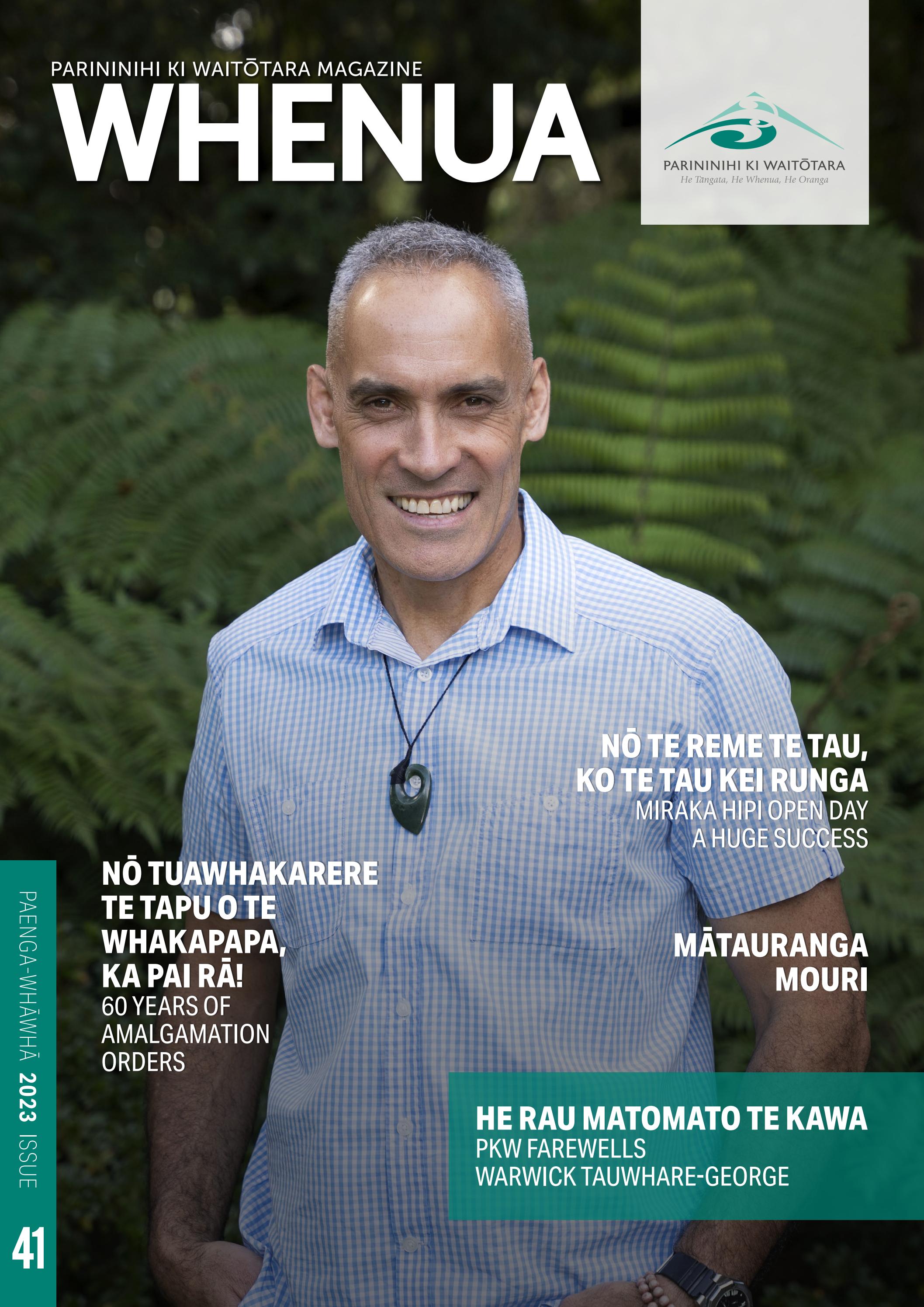 Whenua Magazine - Issue 41 by iStudios Multimedia Ltd - Issuu