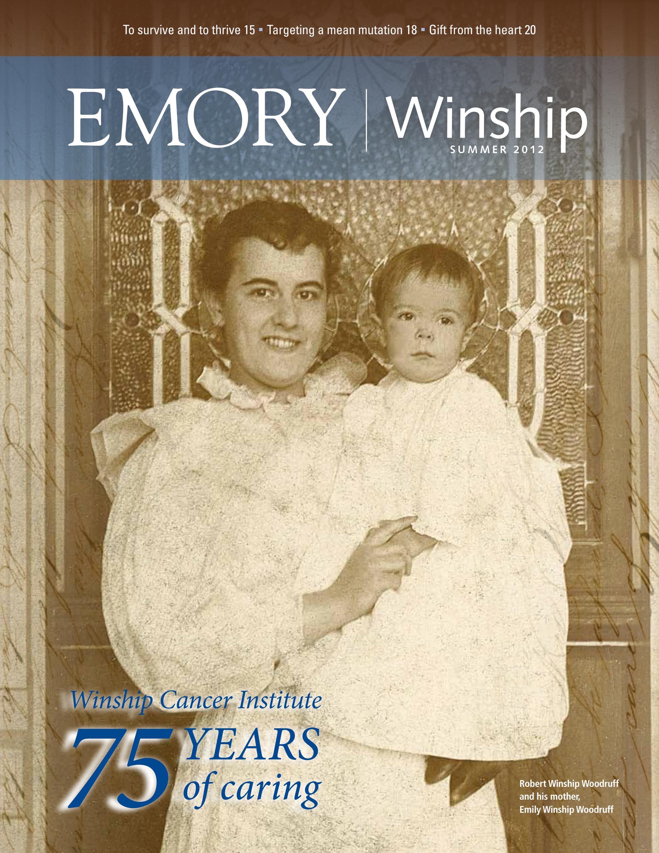 Emory Winship Cancer Institute Magazine Summer 2012 by Emory University ...