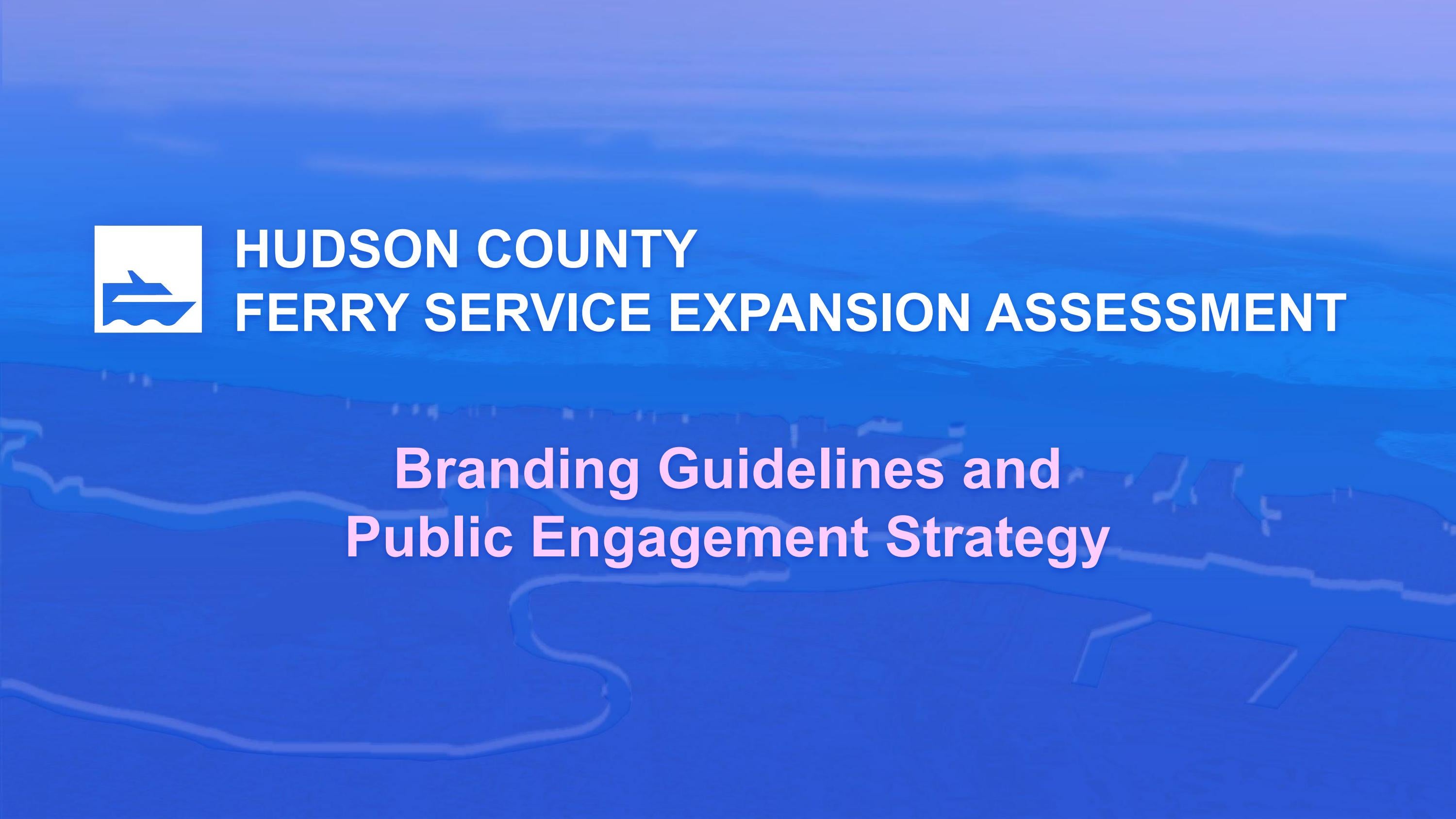 Ferry Study Branding Guidelines and Public Engagement Strategy by Sam ...