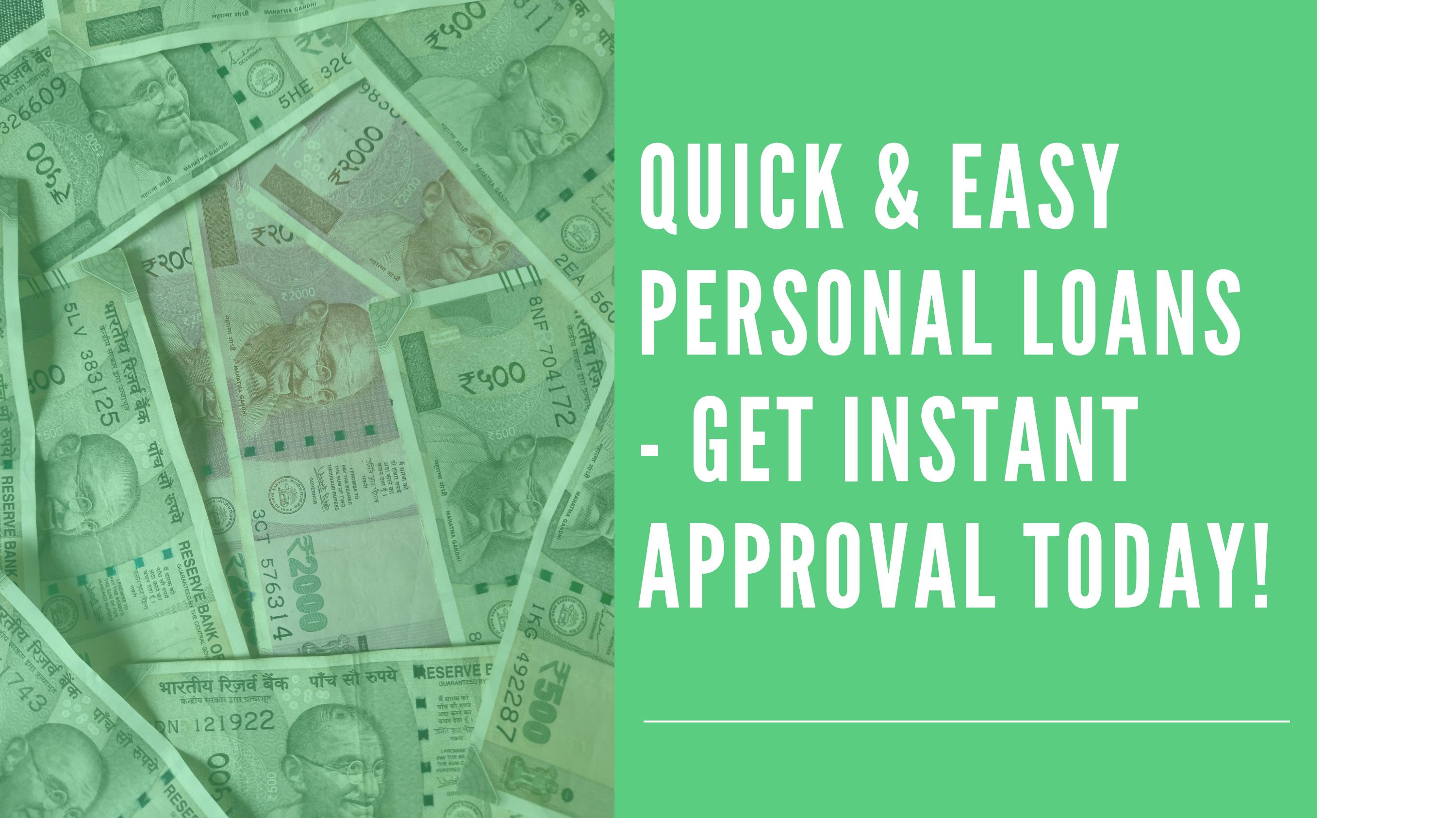 Quick & Easy Personal Loans - Get Instant Approval Today! by Agrima ...