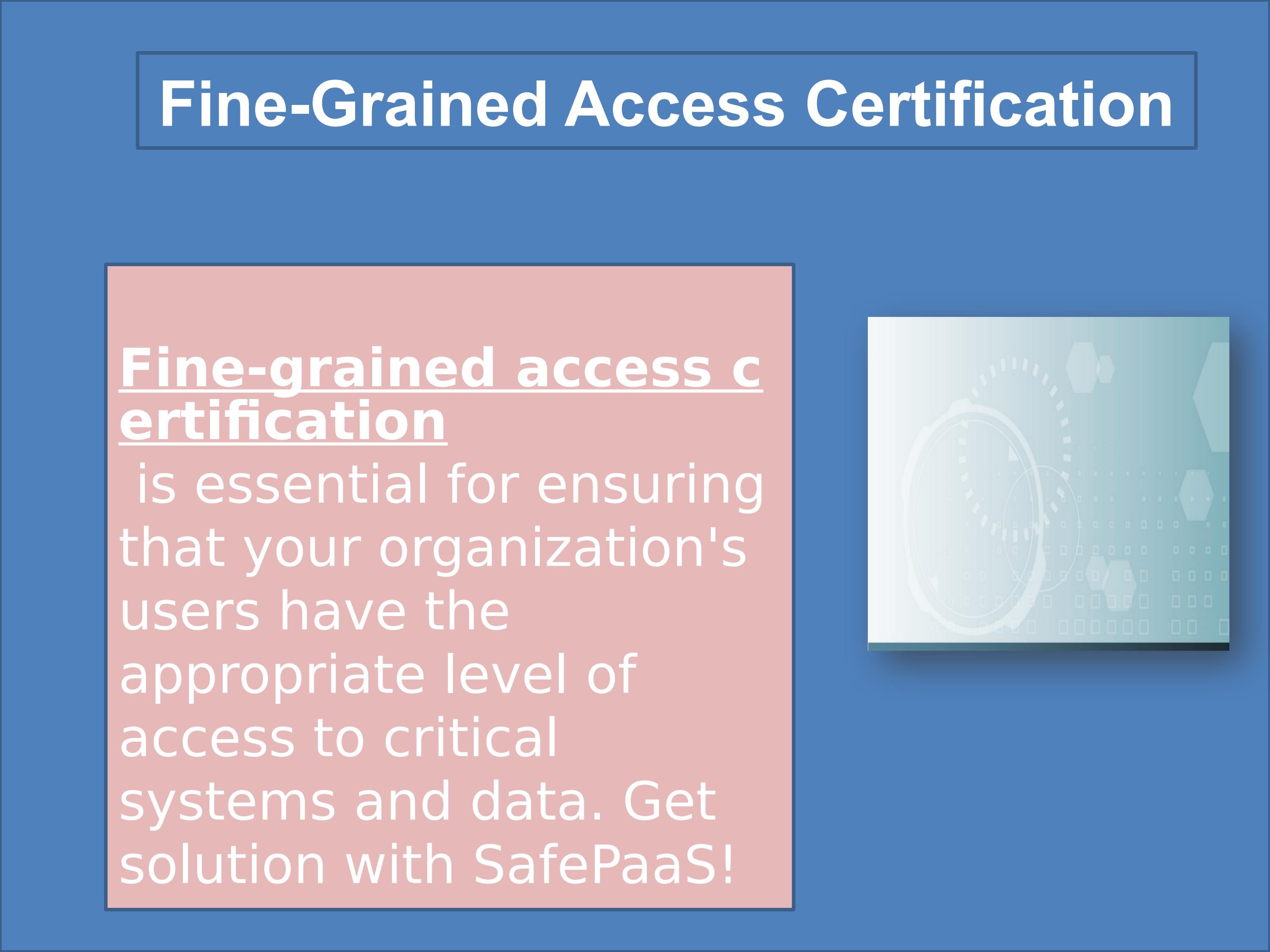 Fine-Grained Access Certification by Safe PaaS - Issuu