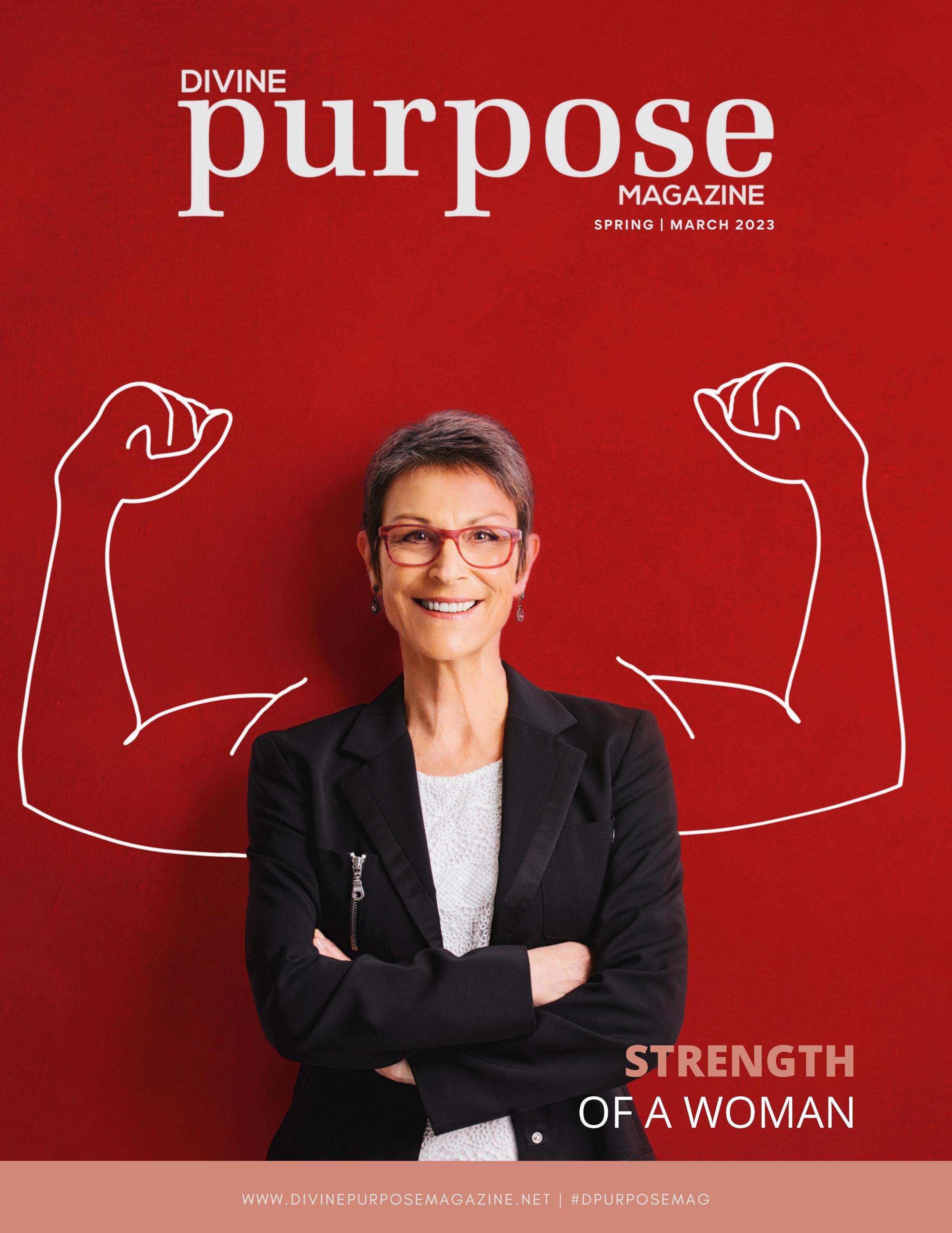 Divine Purpose Magazine | Mar 2023 | Spring Issue by Divine Purpose Publishing - Issuu