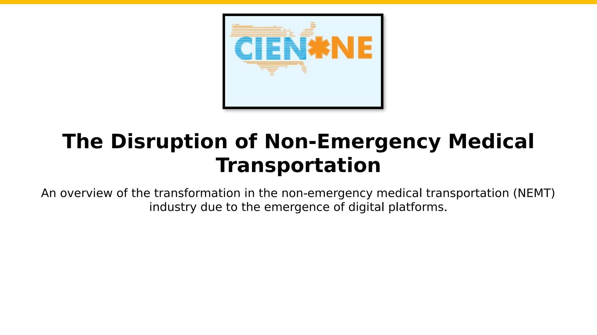 The Disruption of Non-Emergency Medical Transportation by Medical ...