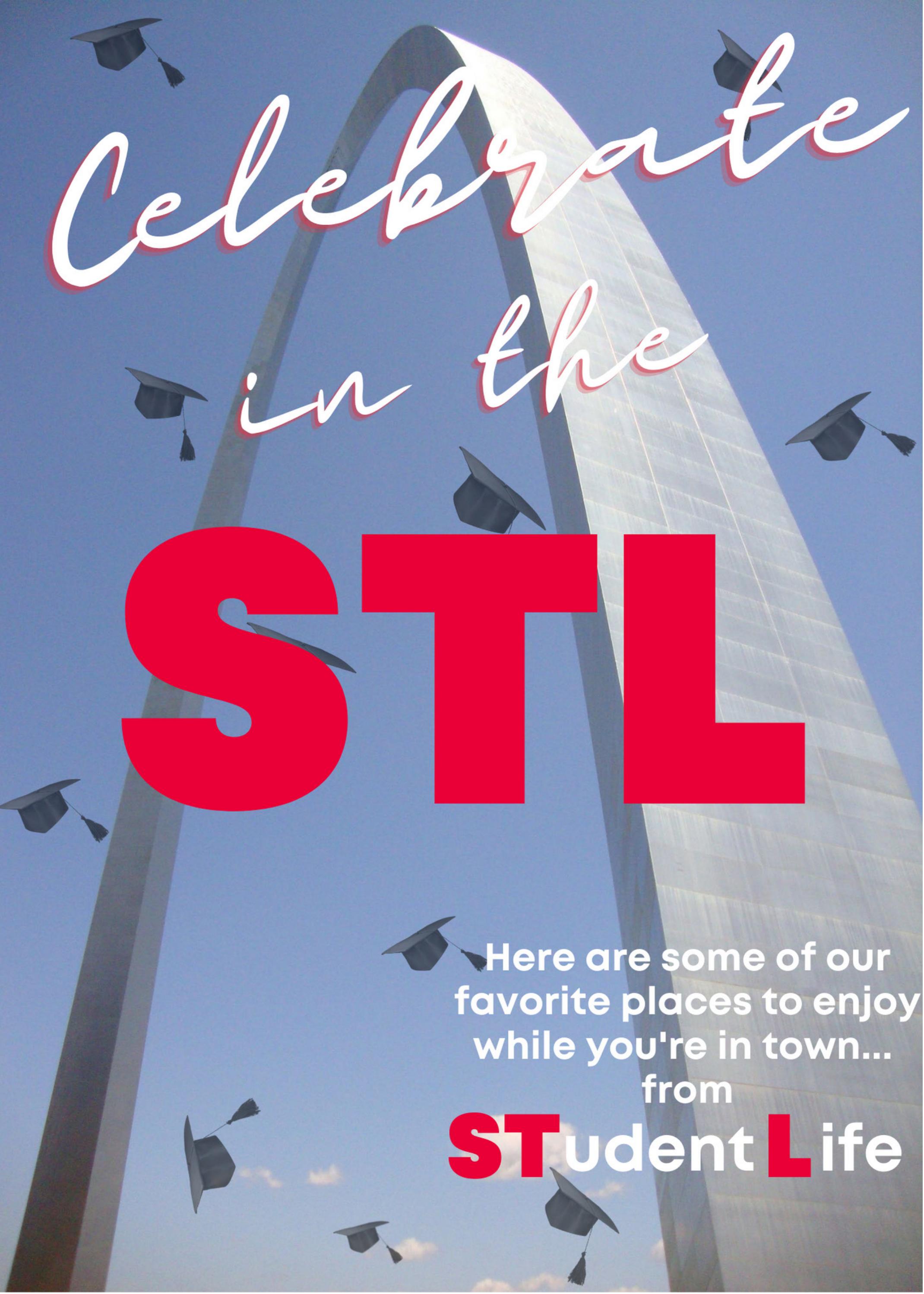 Celebrate in the STL 2023-Student Life at Washington University in St ...