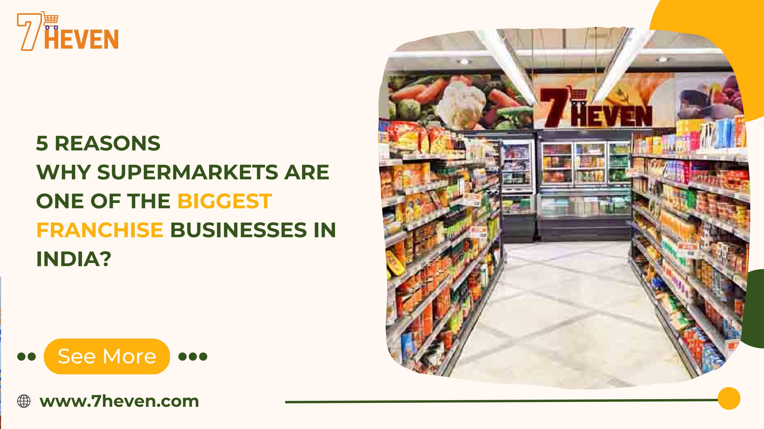 5 Reasons Why Supermarkets are One of the Biggest Franchise Businesses ...