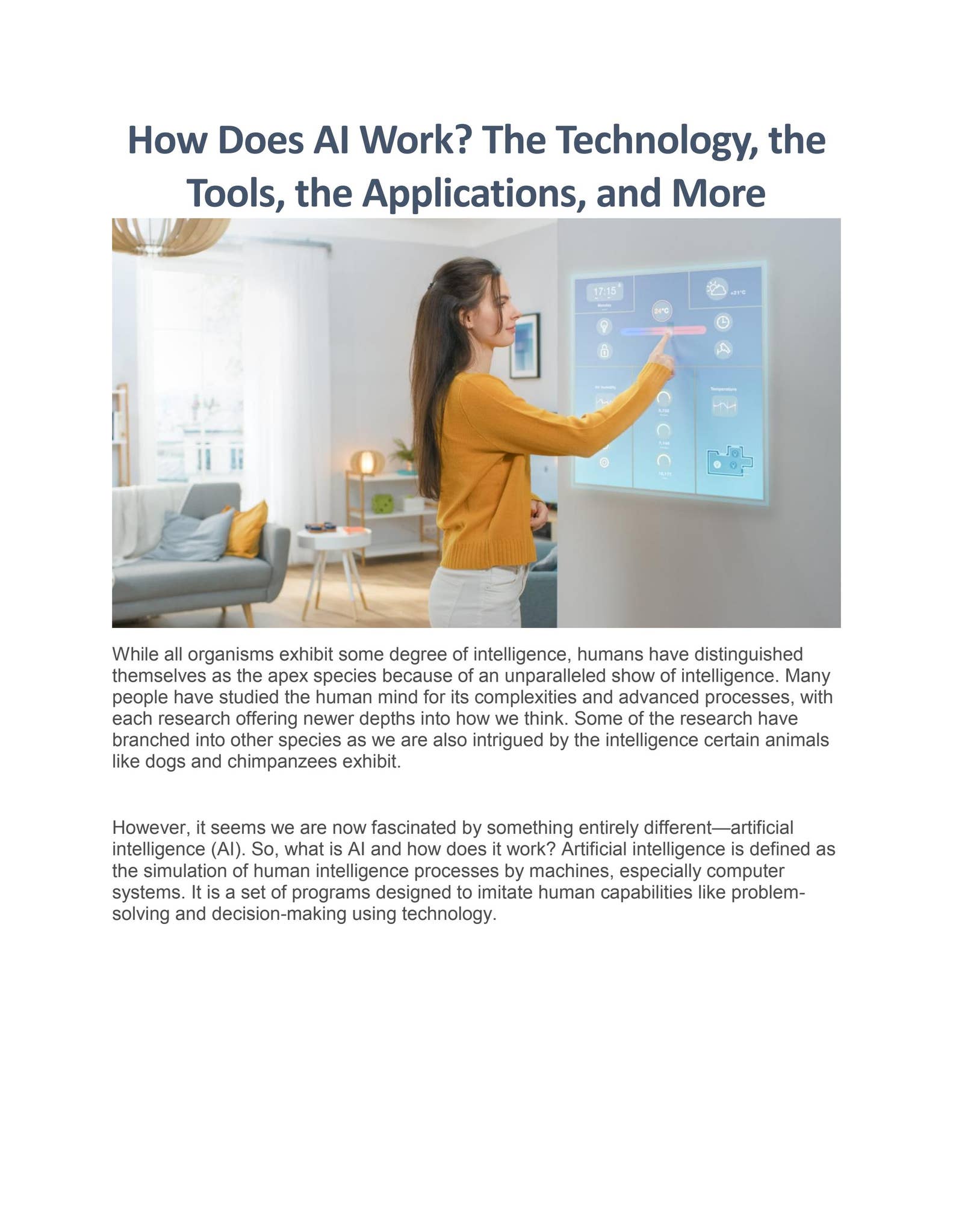 How Does AI Work, The Technology, the Tools, the Applications, and More ...