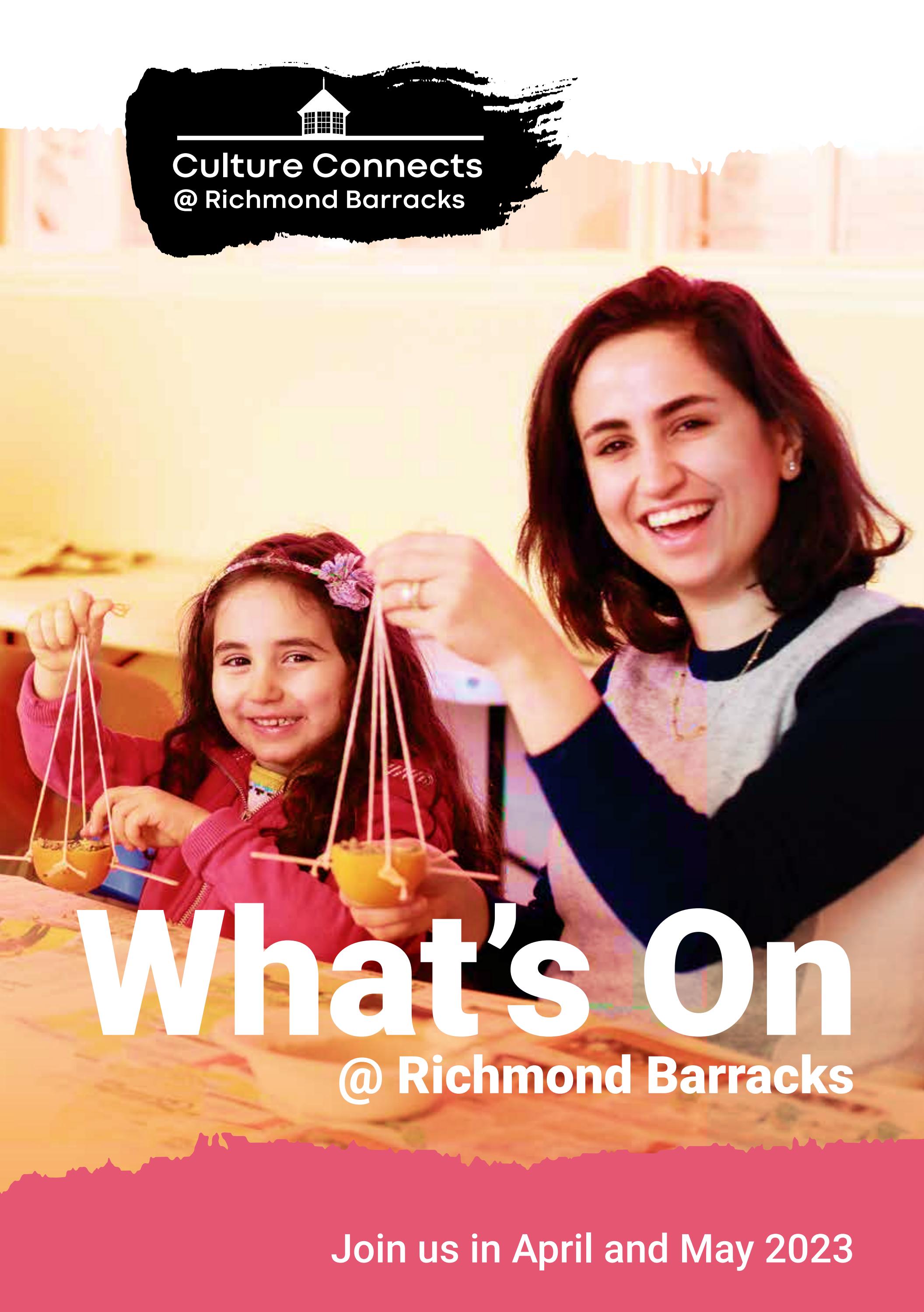What's on at Richmond Barracks, Inchicore, Dublin 8, April and May 2023 by ...