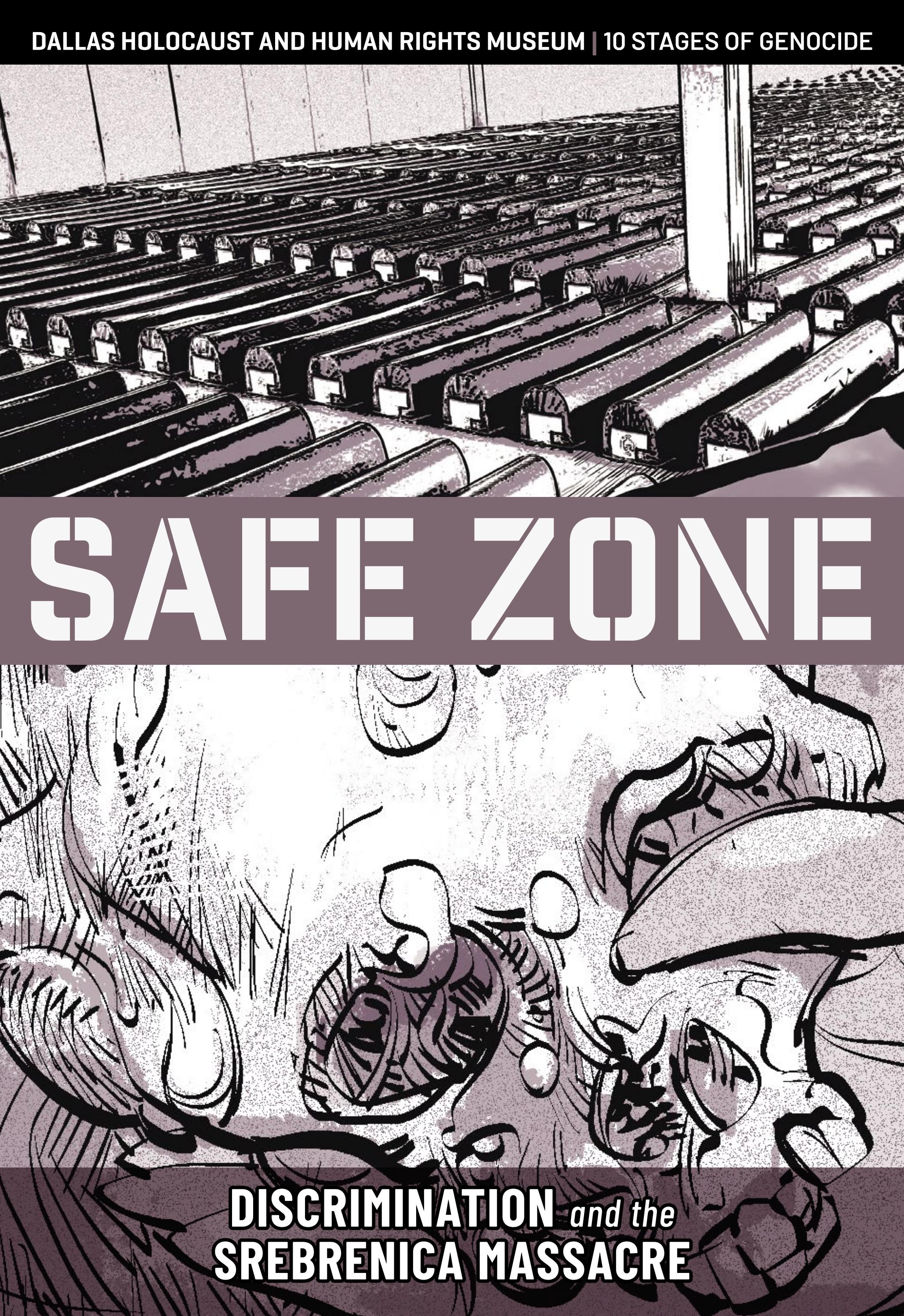 Safe Zone - Discrimination and the Srebrenica Massacre by DHHRM - Issuu
