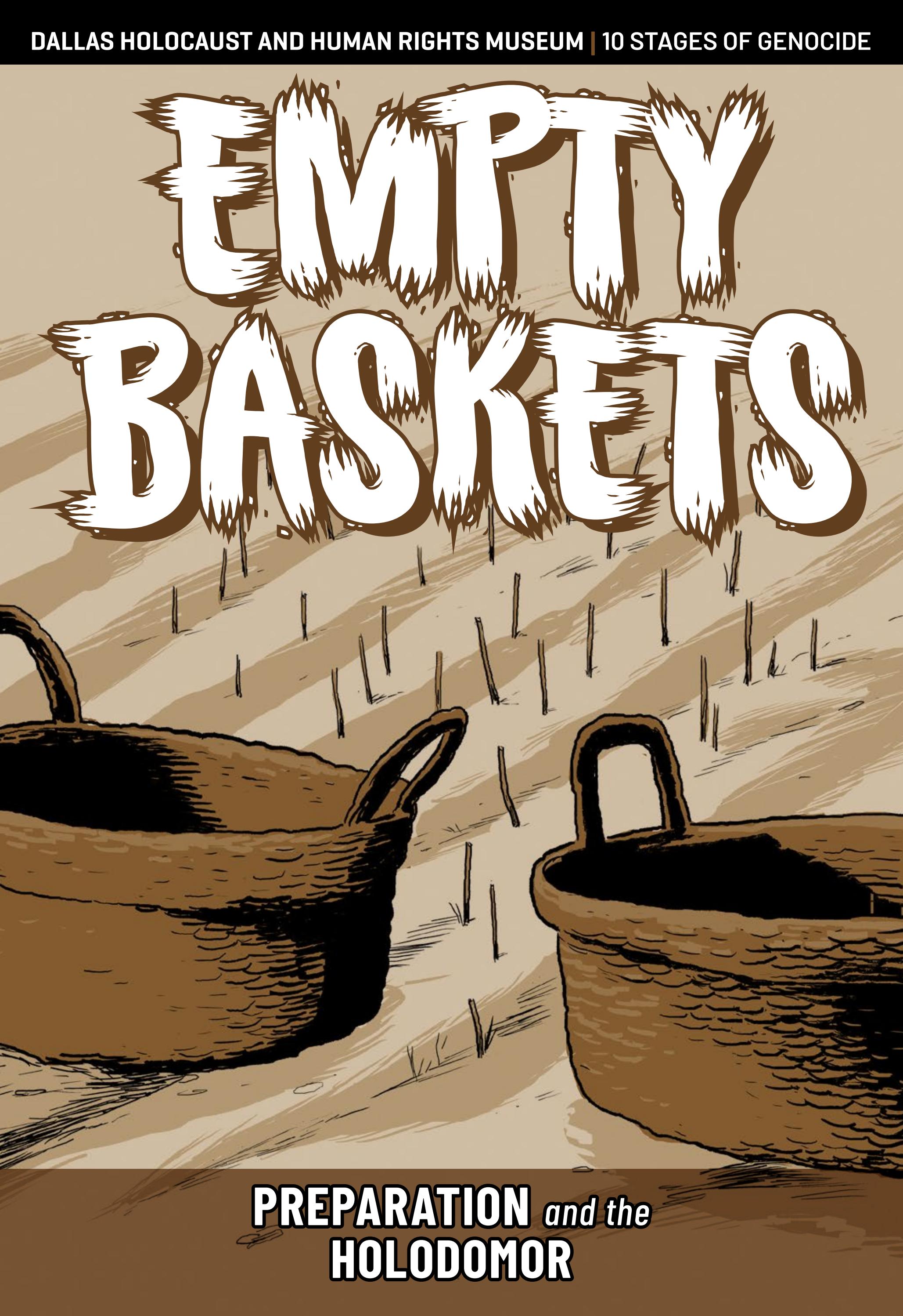Empty Baskets - Preparation and the Holodomor by DHHRM - Issuu
