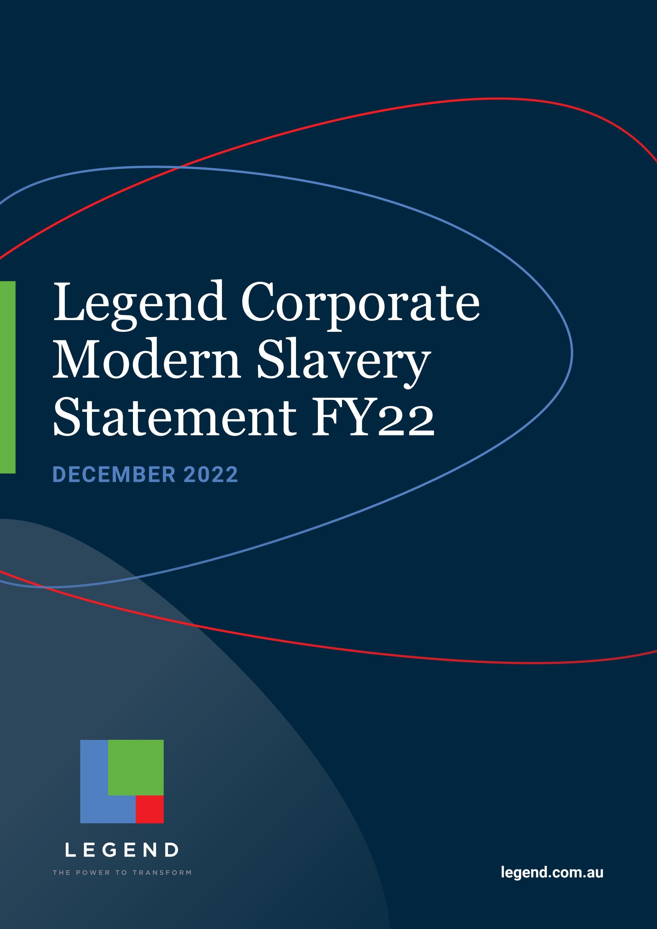 Legend Corporate Modern Slavery Statement FY22 by Legend Corporation - Issuu