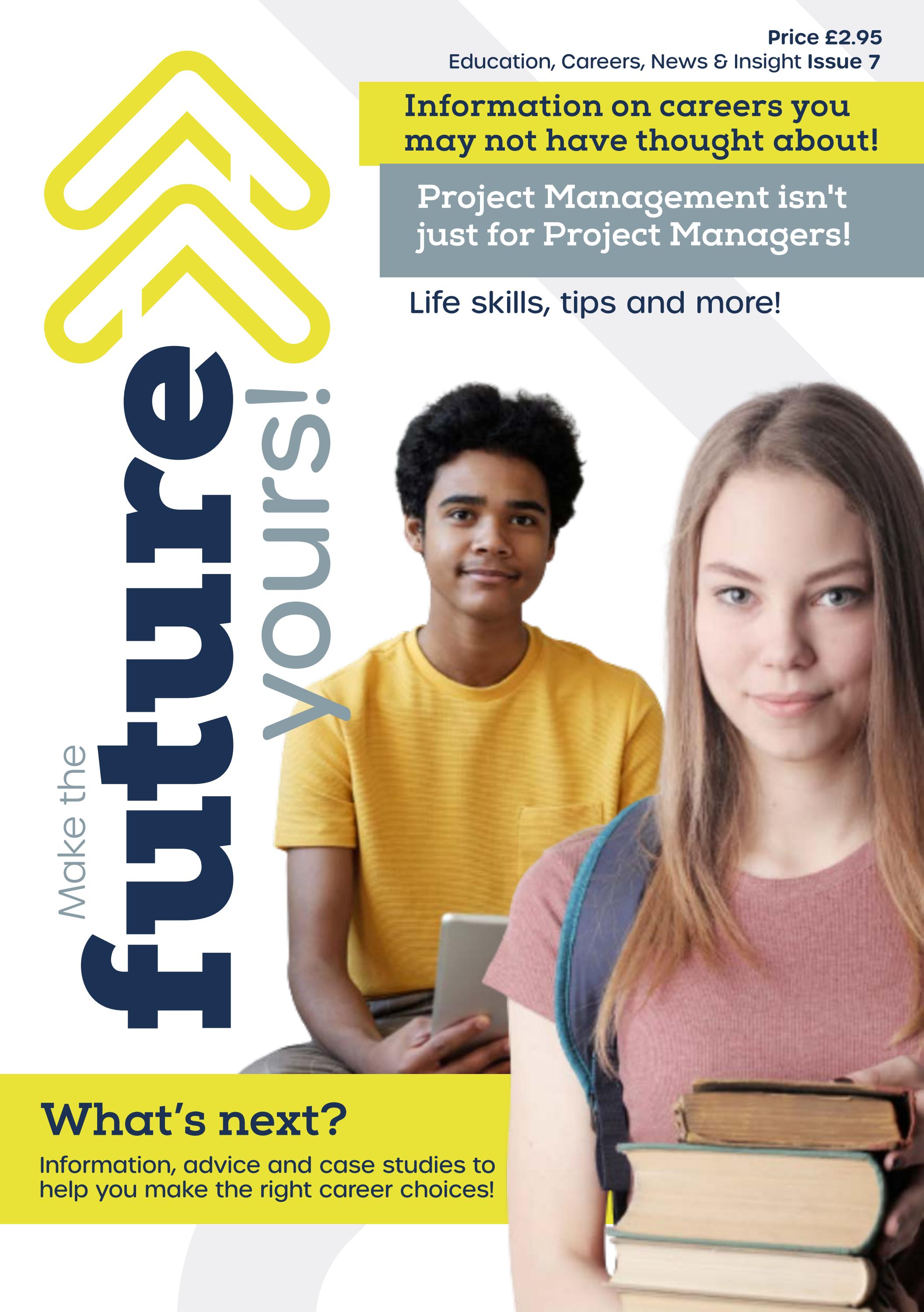 Make the Future Yours! Issue 7 by Make the Future Yours! - Issuu
