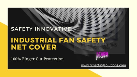 Industrial Fan Safety Mesh Cover by RC Netting Solutions - Issuu