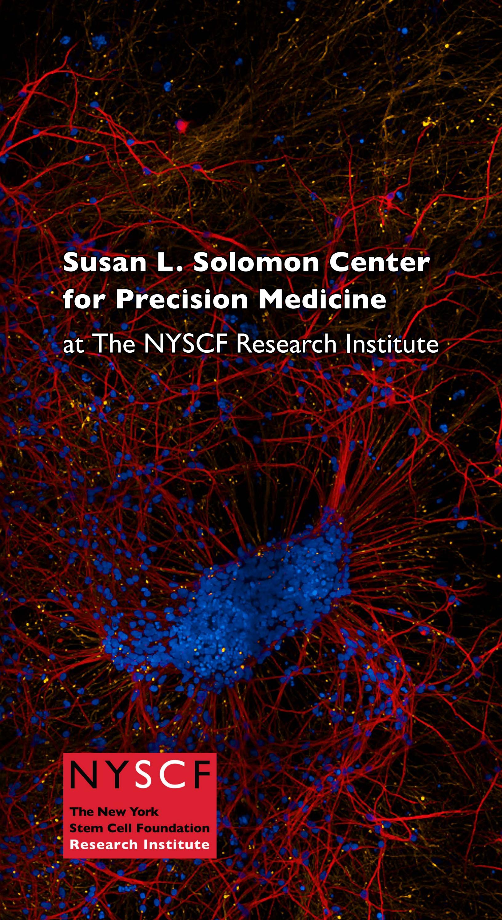 Susan L. Solomon Center for Precision Medicine at The NYSCF Research ...