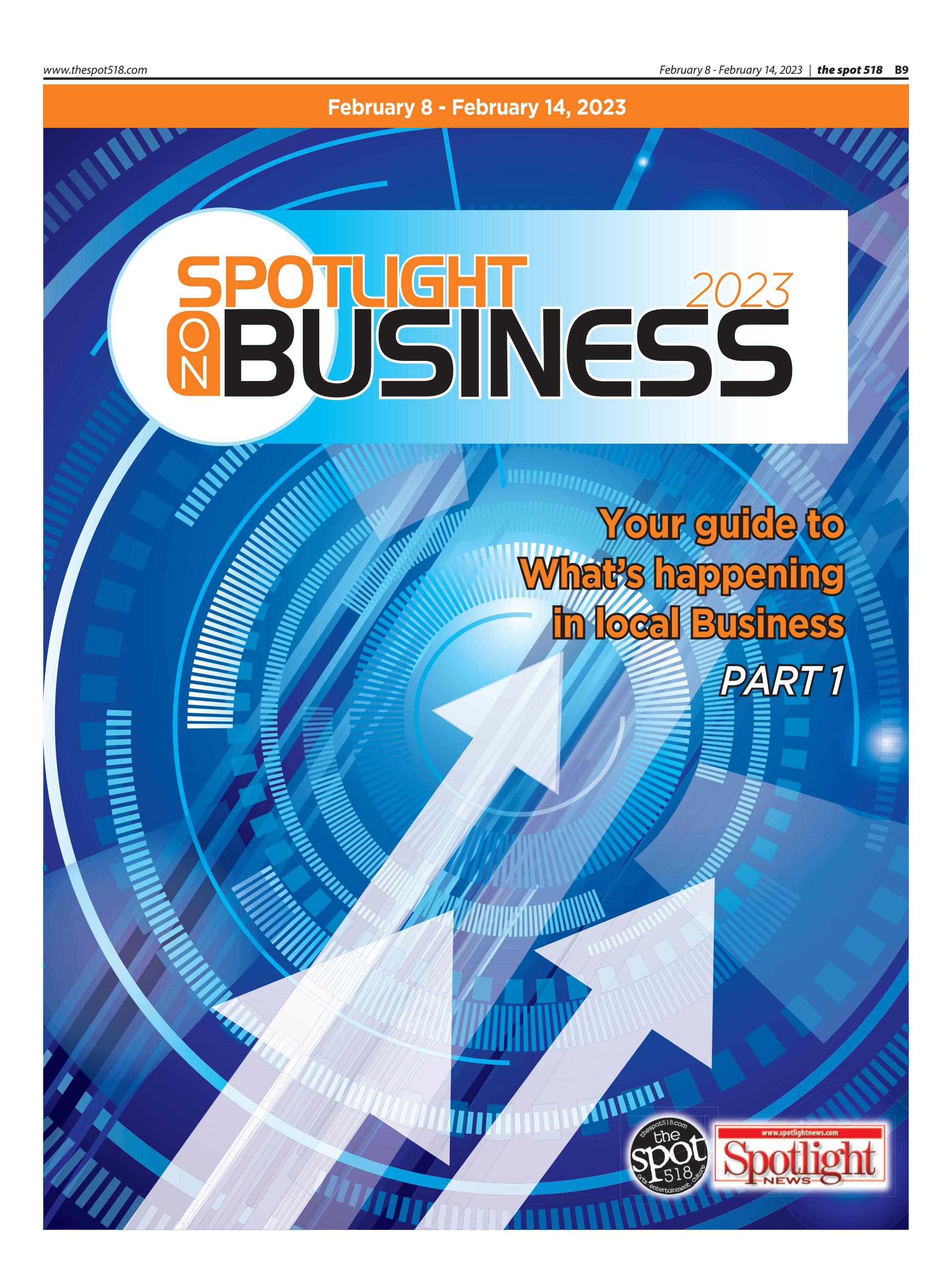Spotlight on Business 2023 Part 1-February 8 by Spotlight Newspapers ...