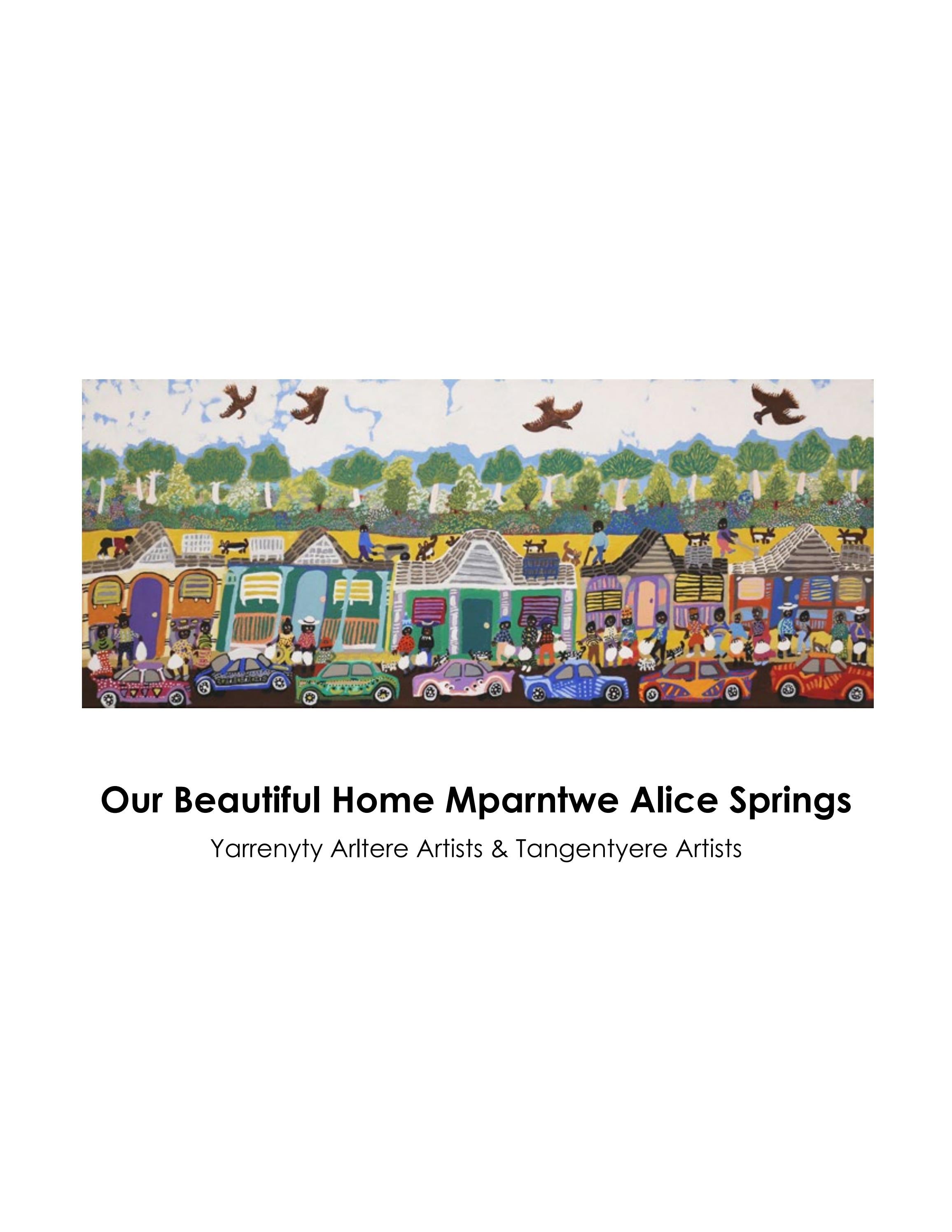 Our Beautiful Home Mparntwe Alice Springs 2023 by aboriginal & pacific ...