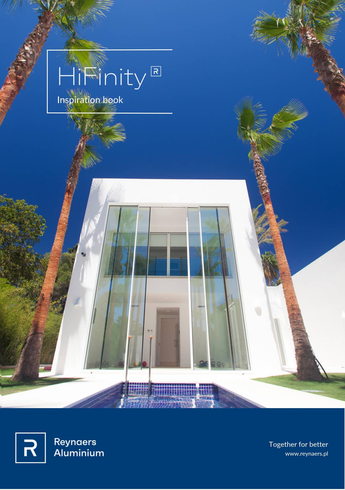 Inspiration book HiFinity by reynaersaluminiumpolska - Issuu