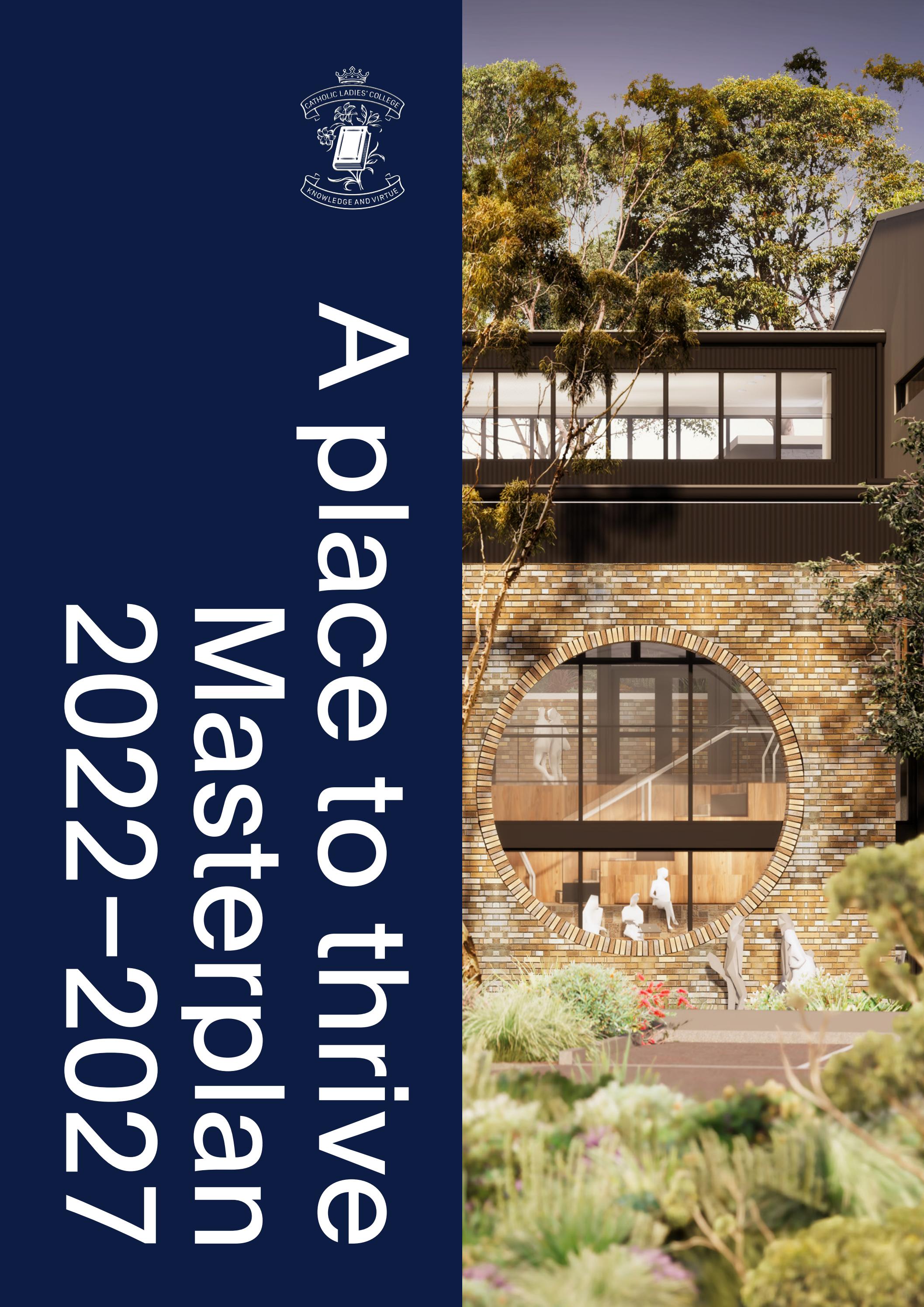 CLC Facilities Masterplan 2022 - 2027 by Catholic Ladies' College - Issuu