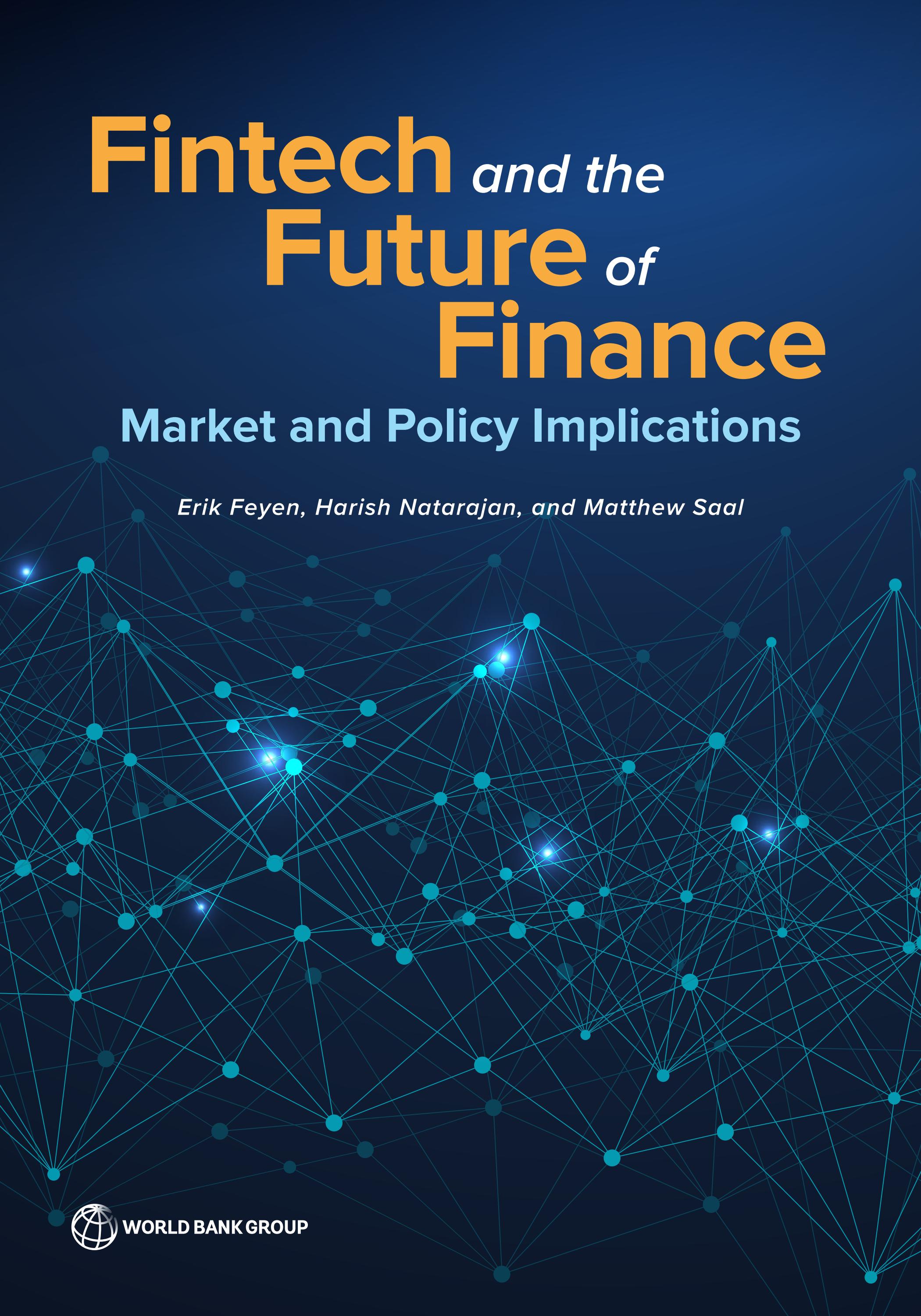 Fintech and the Future of Finance by World Bank Publications - Issuu