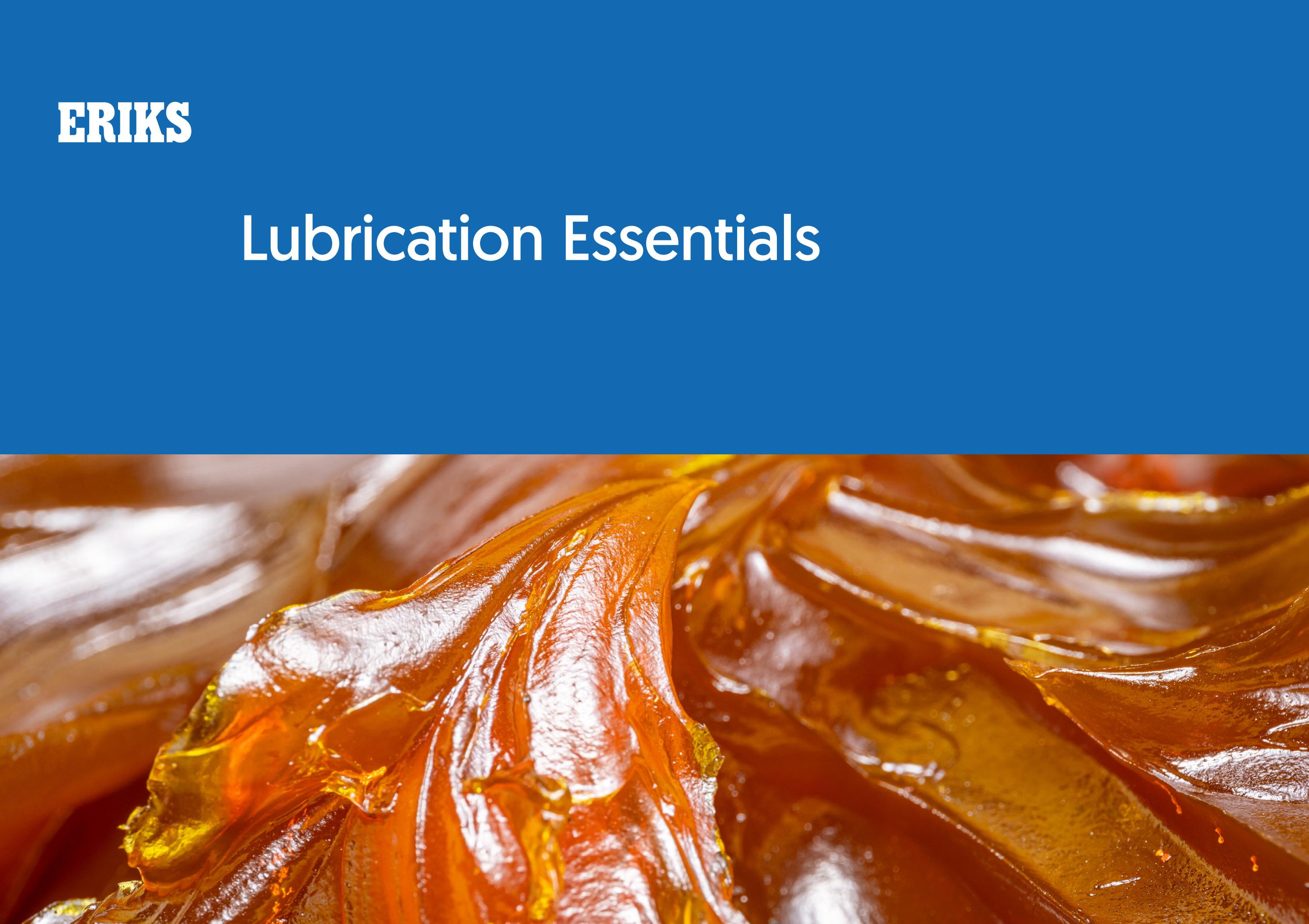 Lubrication Essentials by ERIKS UK & Ireland - Issuu