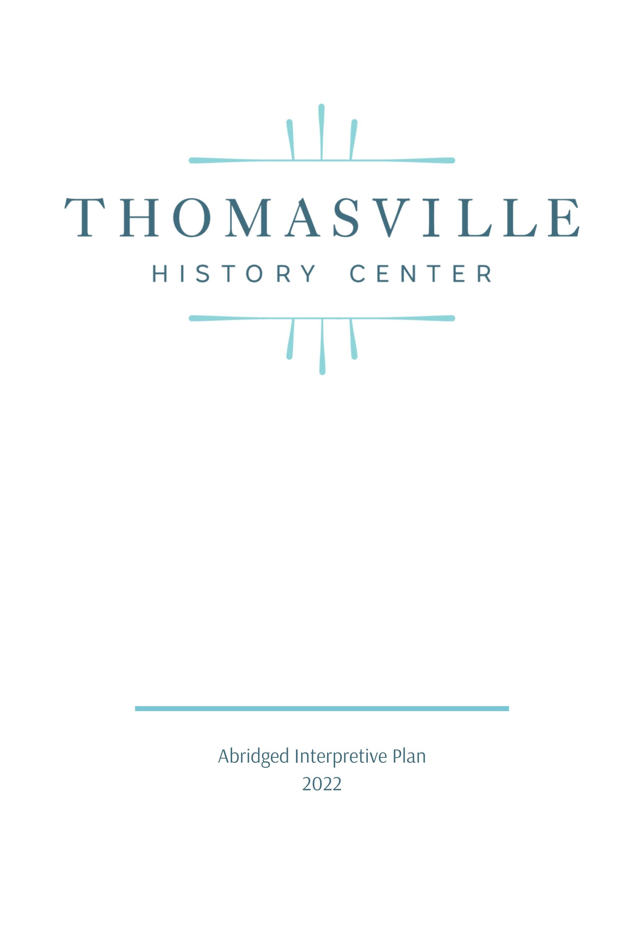 Abridged Interpretive Plan by ThomasvilleHistory - Issuu