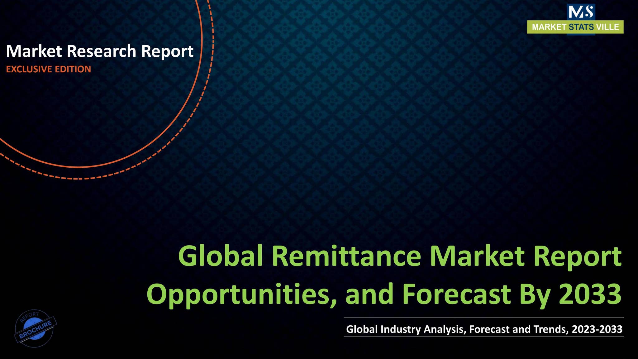 Remittance Market Report Opportunities, and Forecast By 2033 by Manish ...