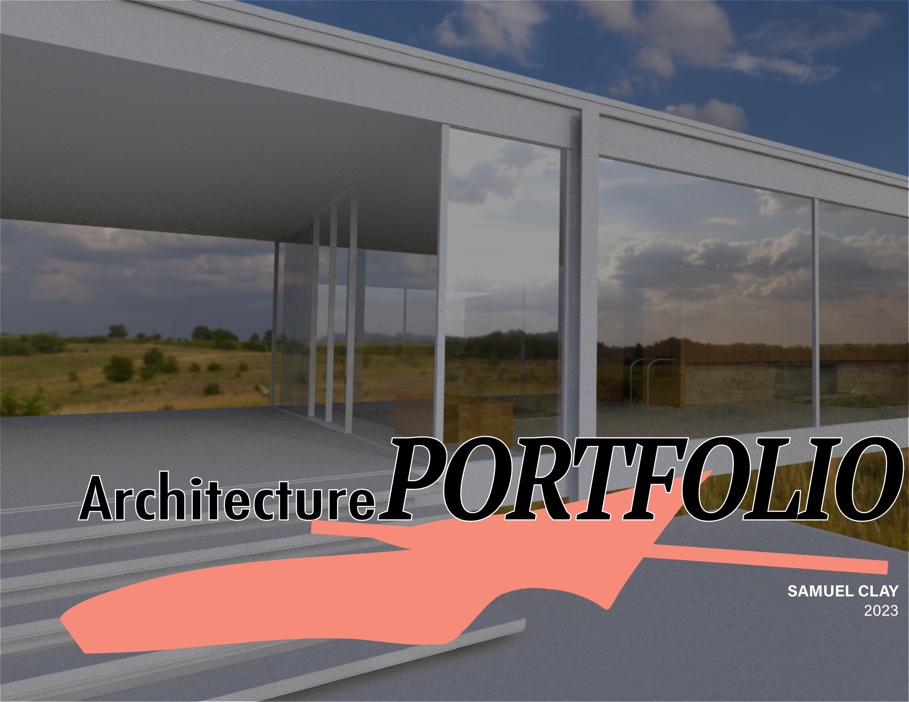Samuel Clay - Architecture Portfolio by Sam Clay - Issuu