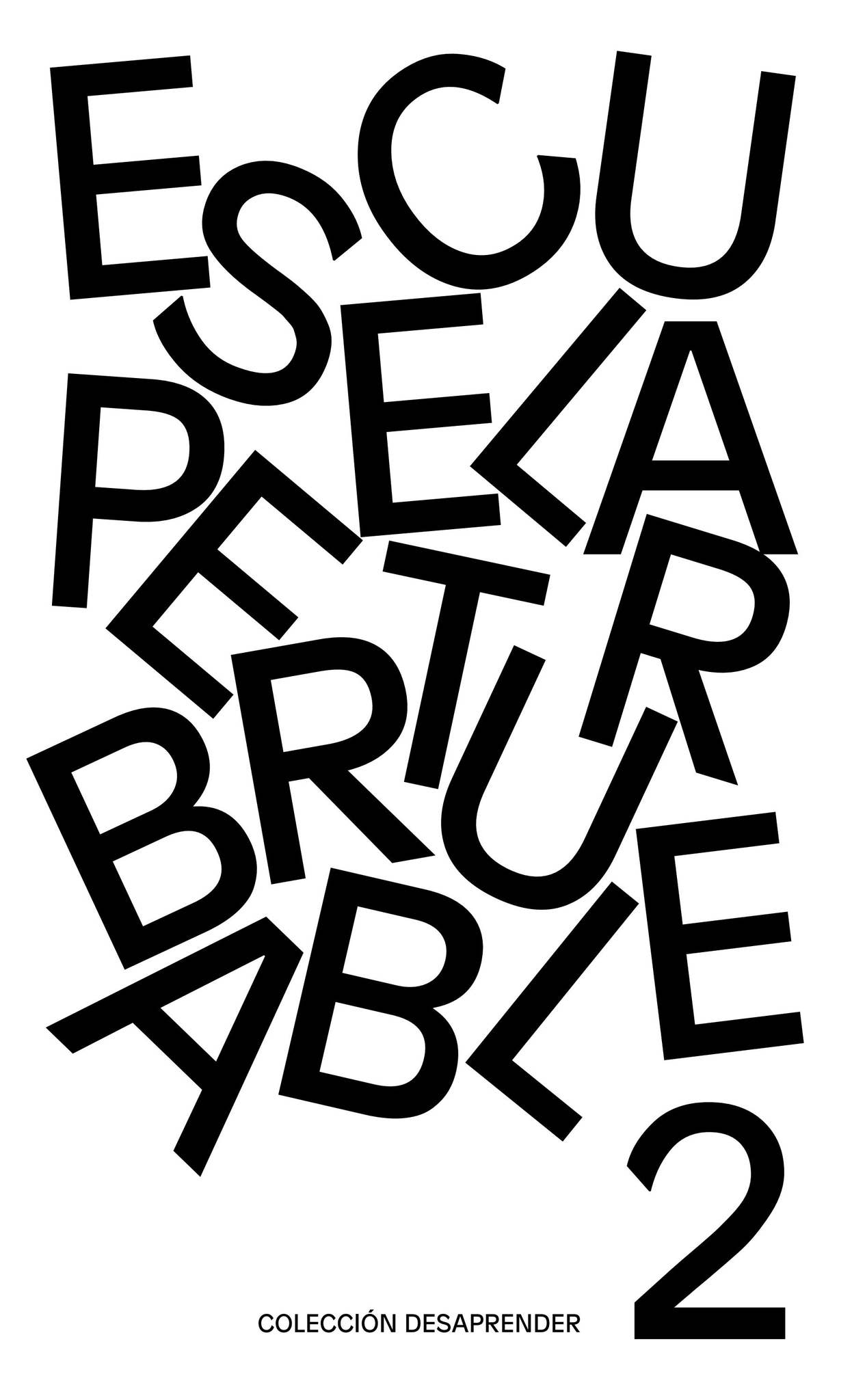 Escuela Perturbable. Colección Desaprender 2 by Museo Reina Sofía - Issuu