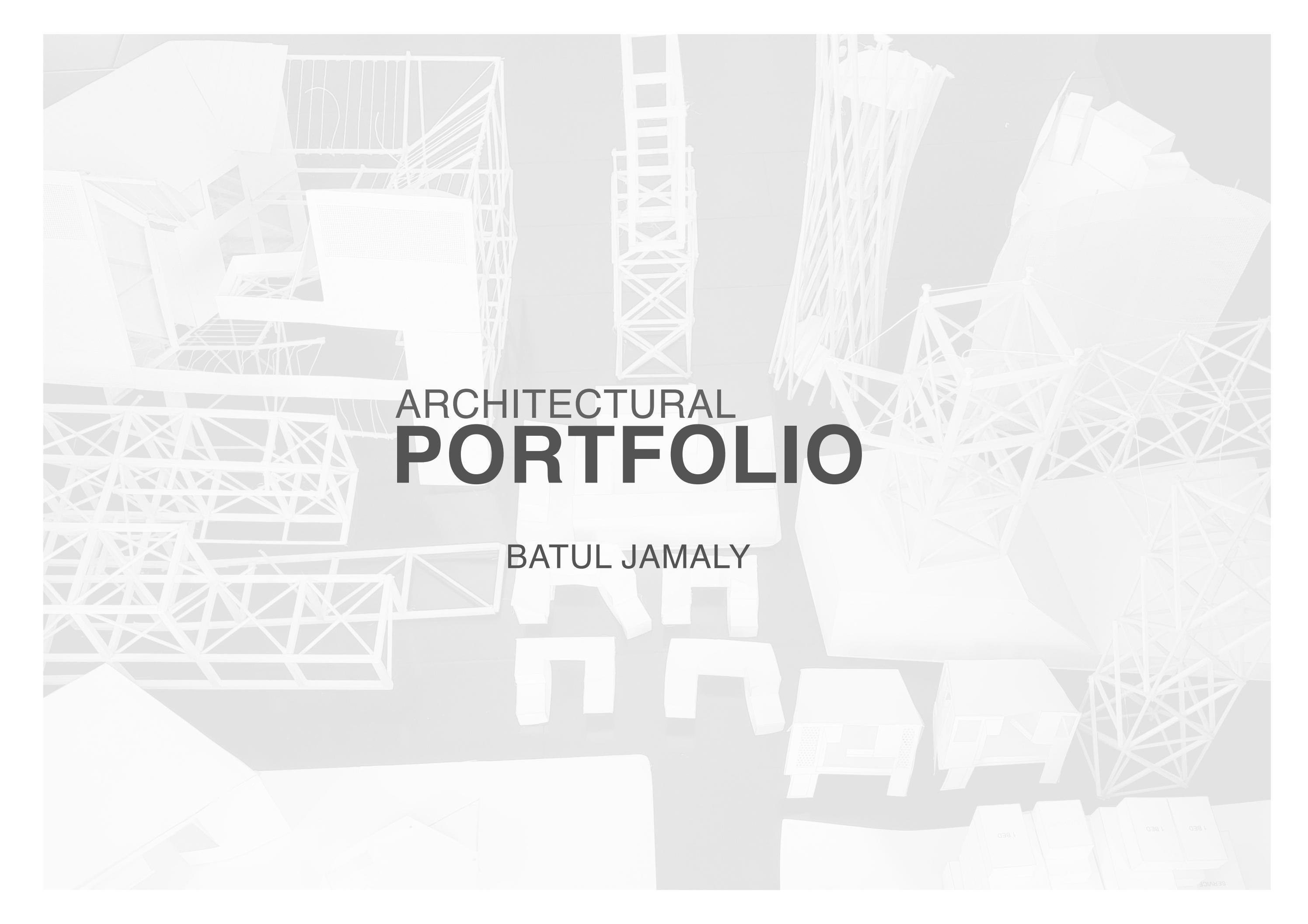 3rd Year Student Architectural Portfolio by Batul Jamaly - Issuu