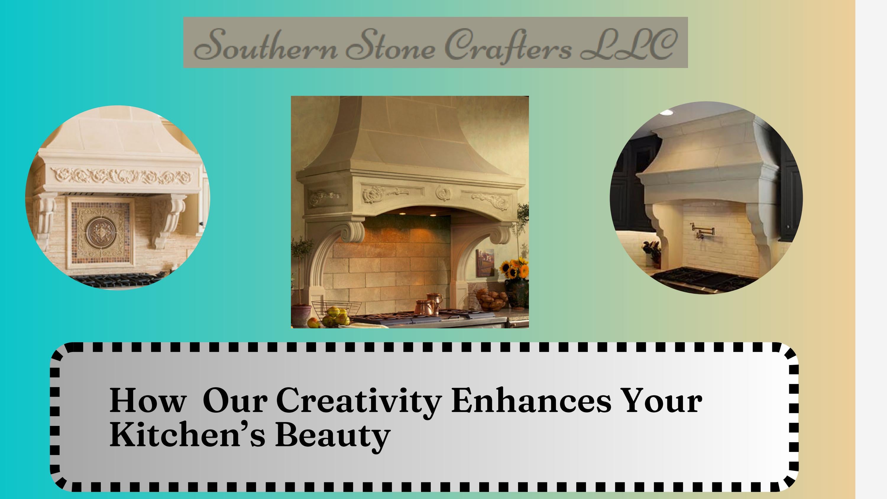 How our Creativity Enhances your kitchen's Beauty by Southern Stone ...