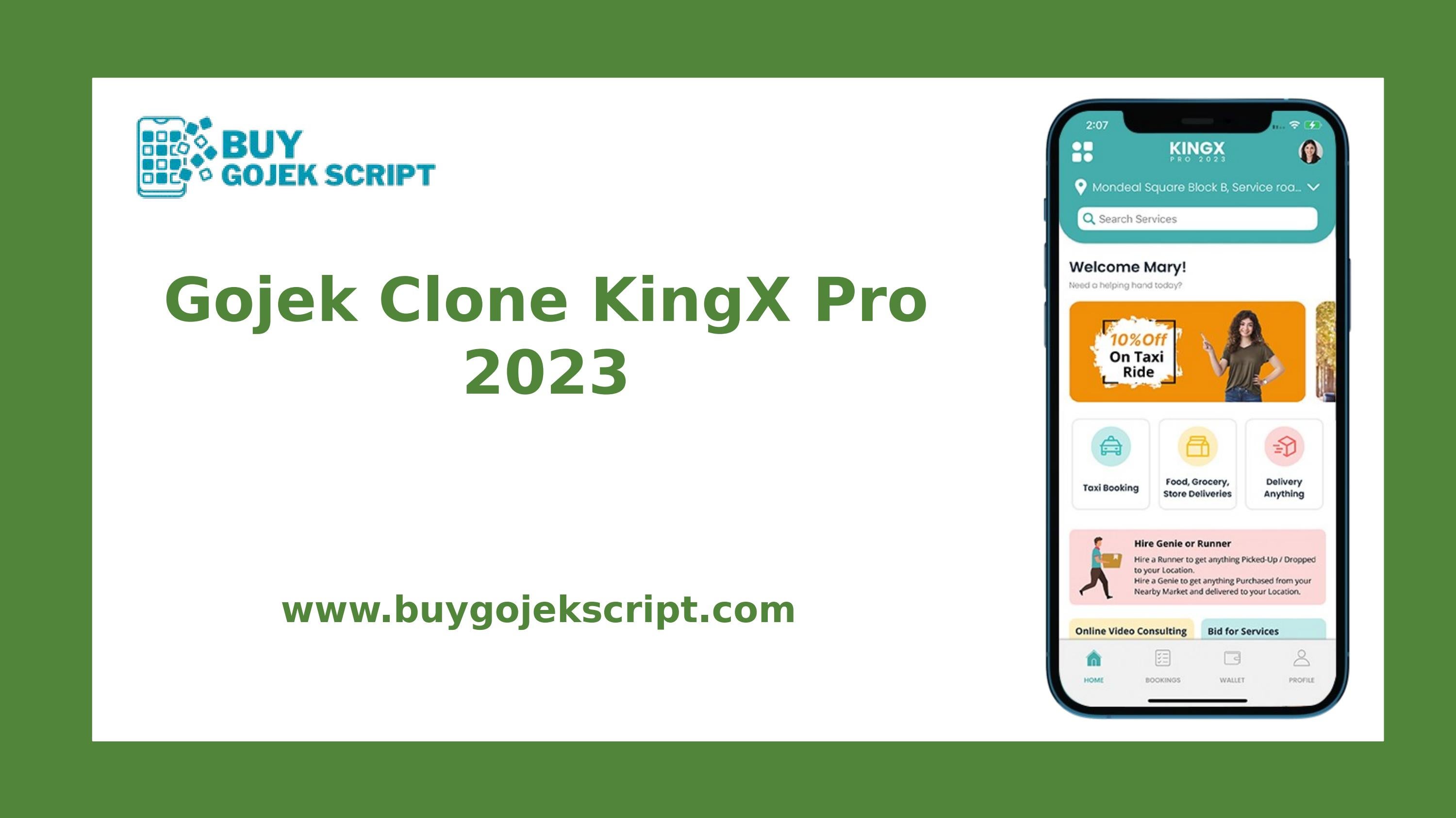 How to rule the On Demand Business world with Gojek Clone KingX Pro 2023? by BuyGojekScript - Issuu