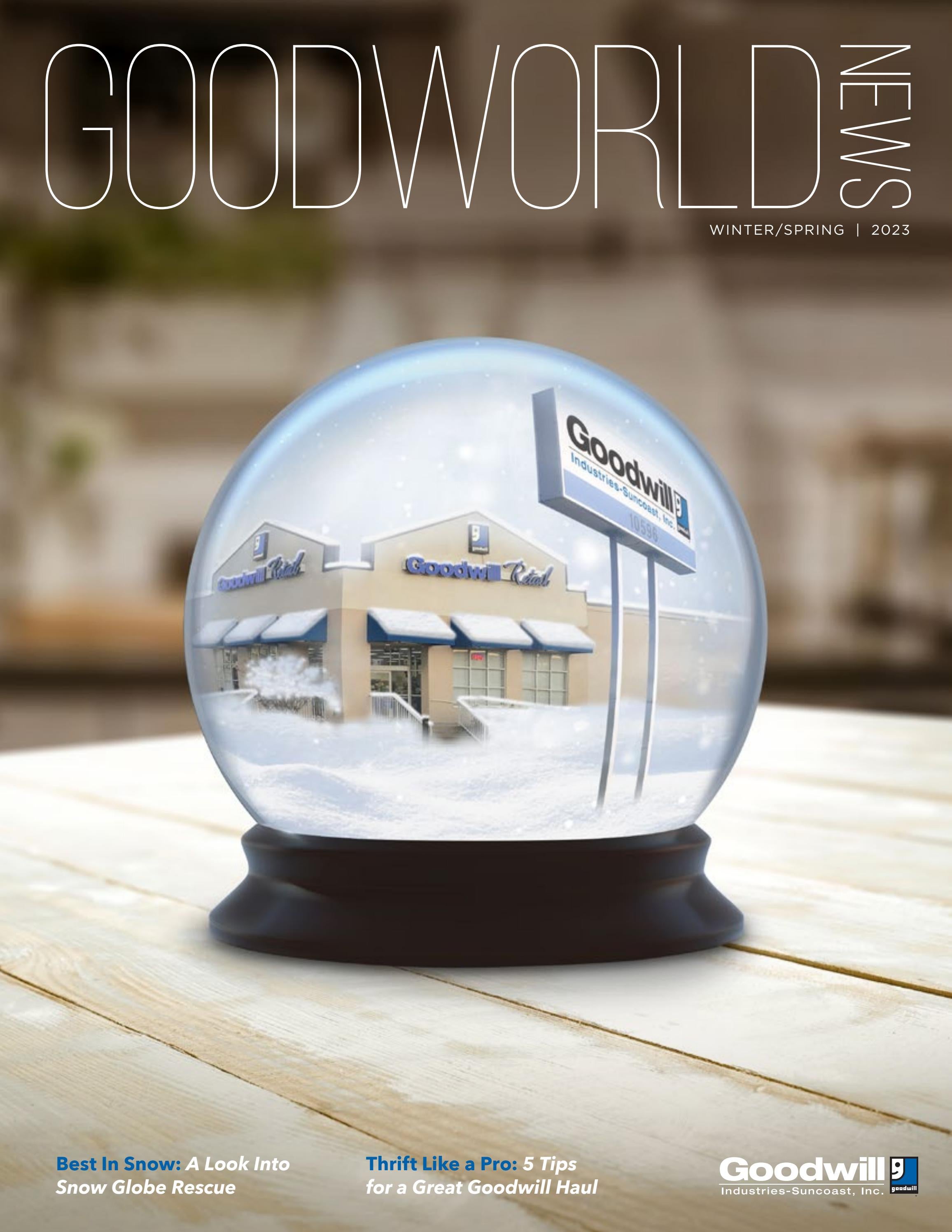 Winter/Spring 2023 Edition by Goodwill Industries-Suncoast, Inc. - Issuu