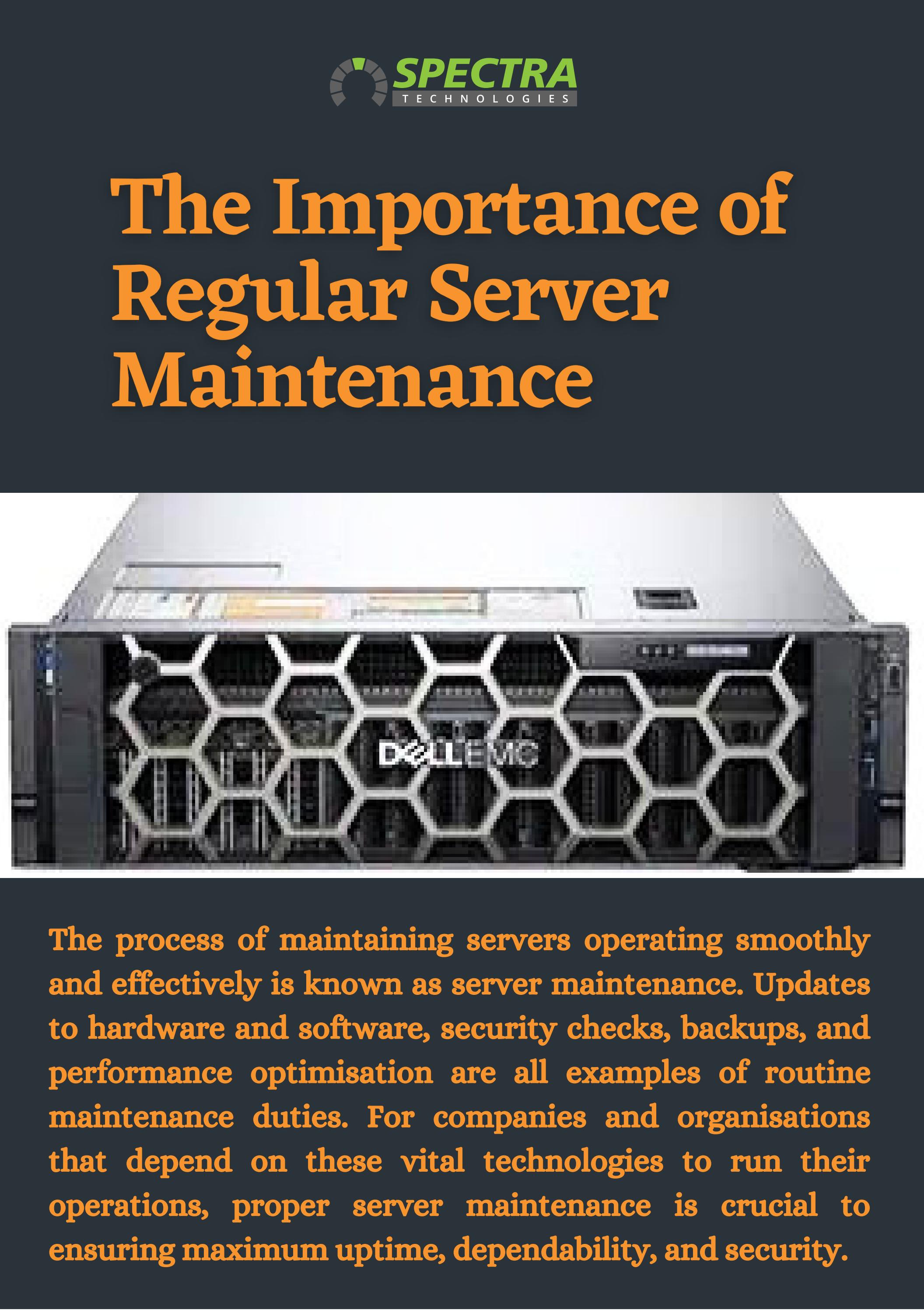 The Importance of Regular Server Maintenance by Spectra Technologies ...