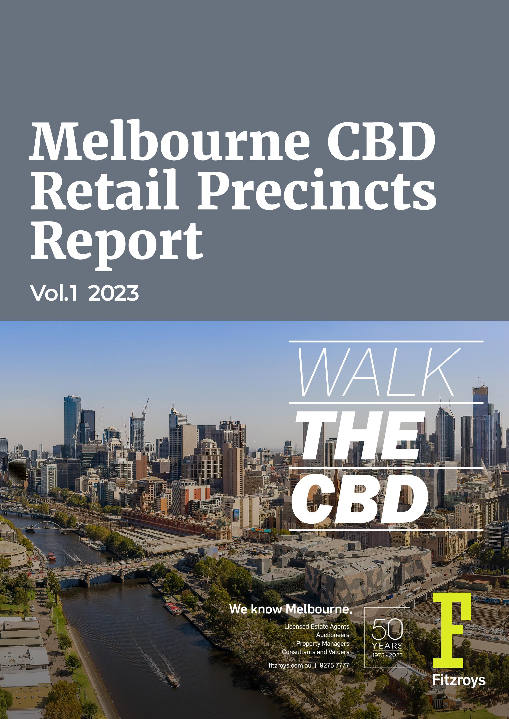 Walk The CBD - Melbourne CBD Retail Precincts Report Vol. 1 by Fitzroys ...